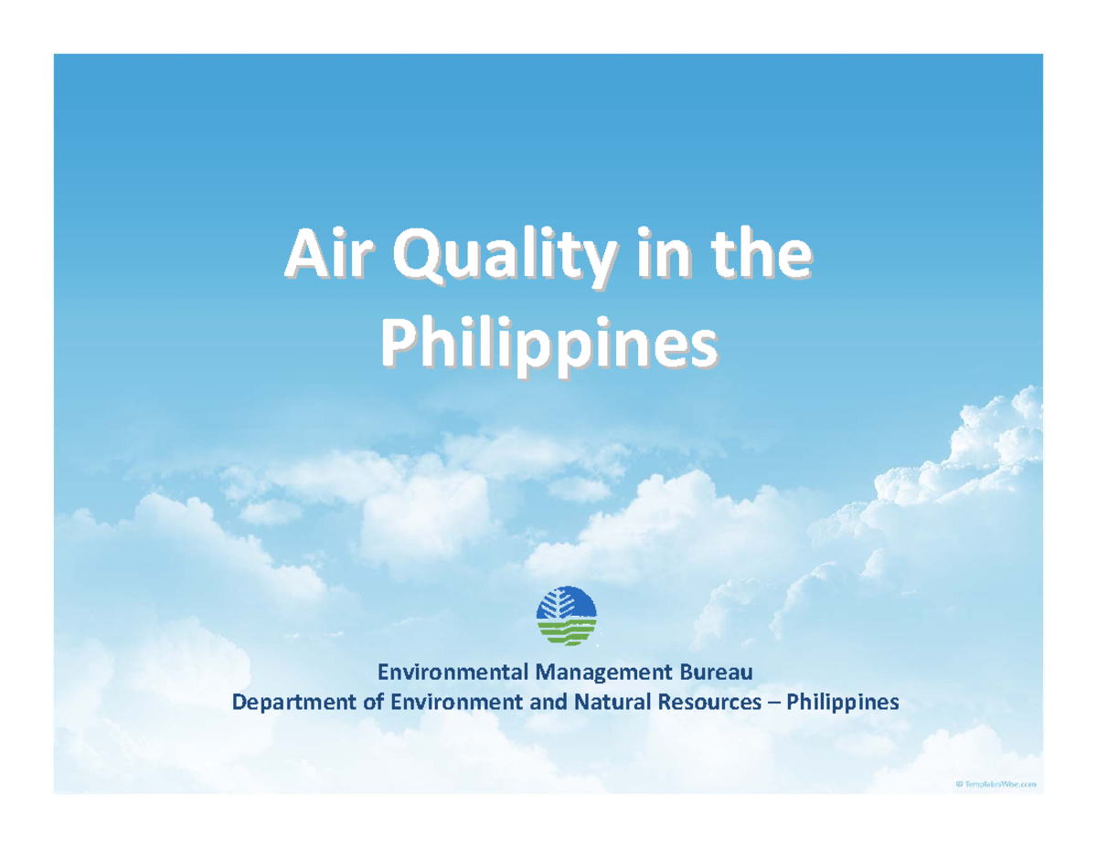 Air quality in the philippines - AirAir QualityQuality inin thethe ...