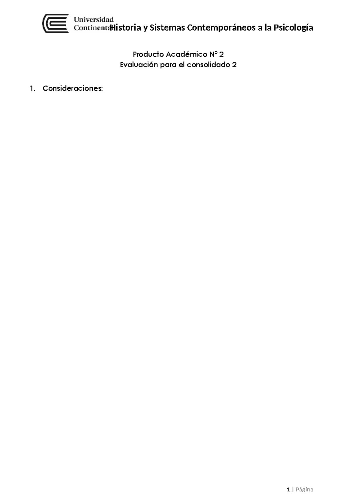 PA 02 - PA 02 - Producto Académico N° 2 Evaluación para el consolidado 2 1. Consideraciones ...