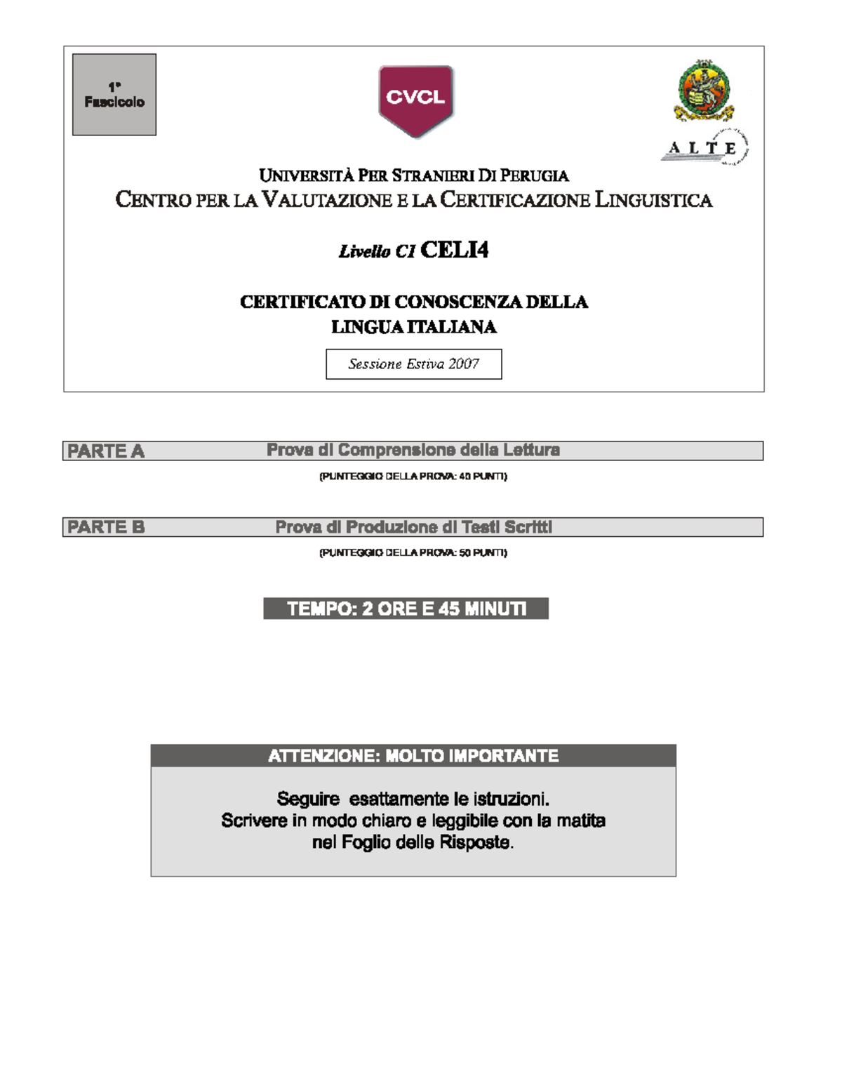 CELI-4 Prova-somministrata - Prova di Comprensione della Lettura CELI 4 – giugno 2007 PARTE A ...