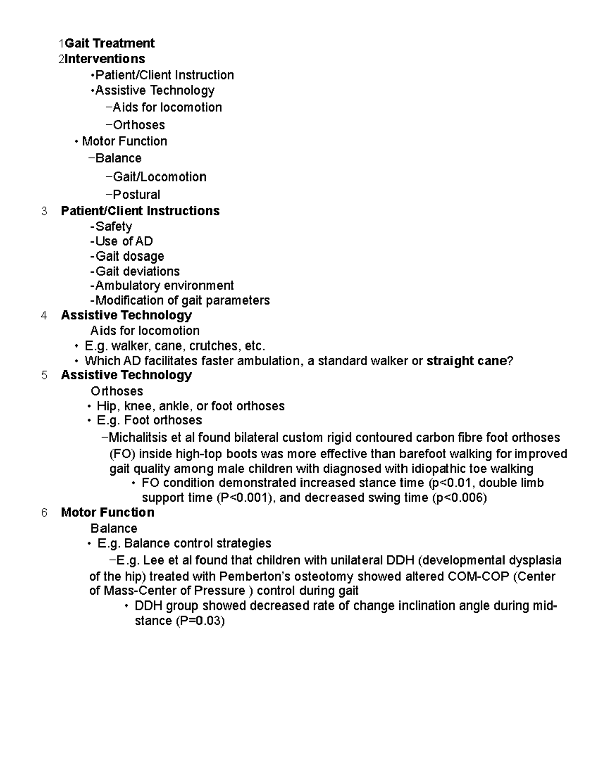 Gait Treatment Lecture - 1 Gait Treatment 2 Interventions •Patient ...