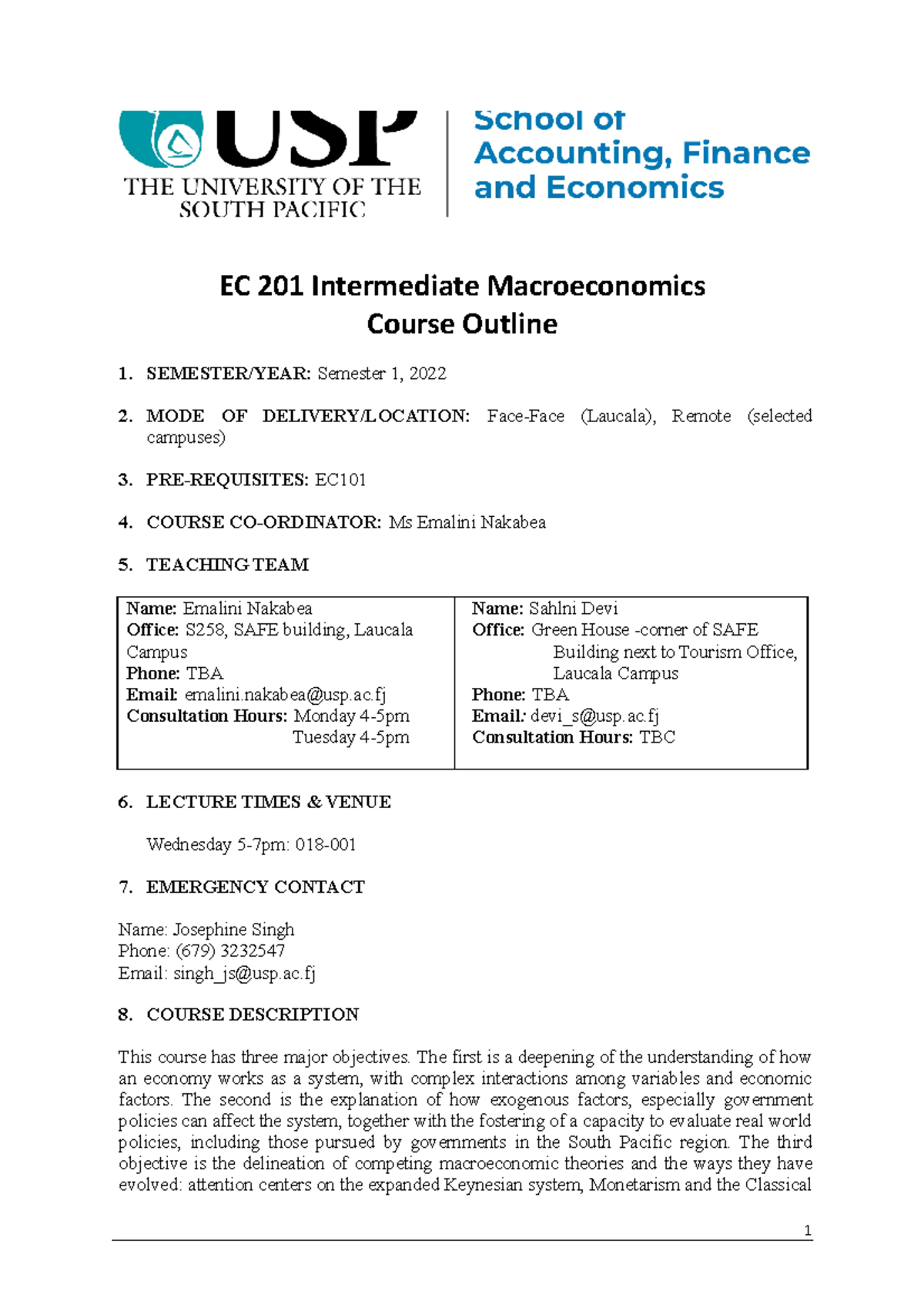 EC201 Course Outline S1 2022 - EC 201 Intermediate Macroeconomics Course Outline 1. SEMESTER ...