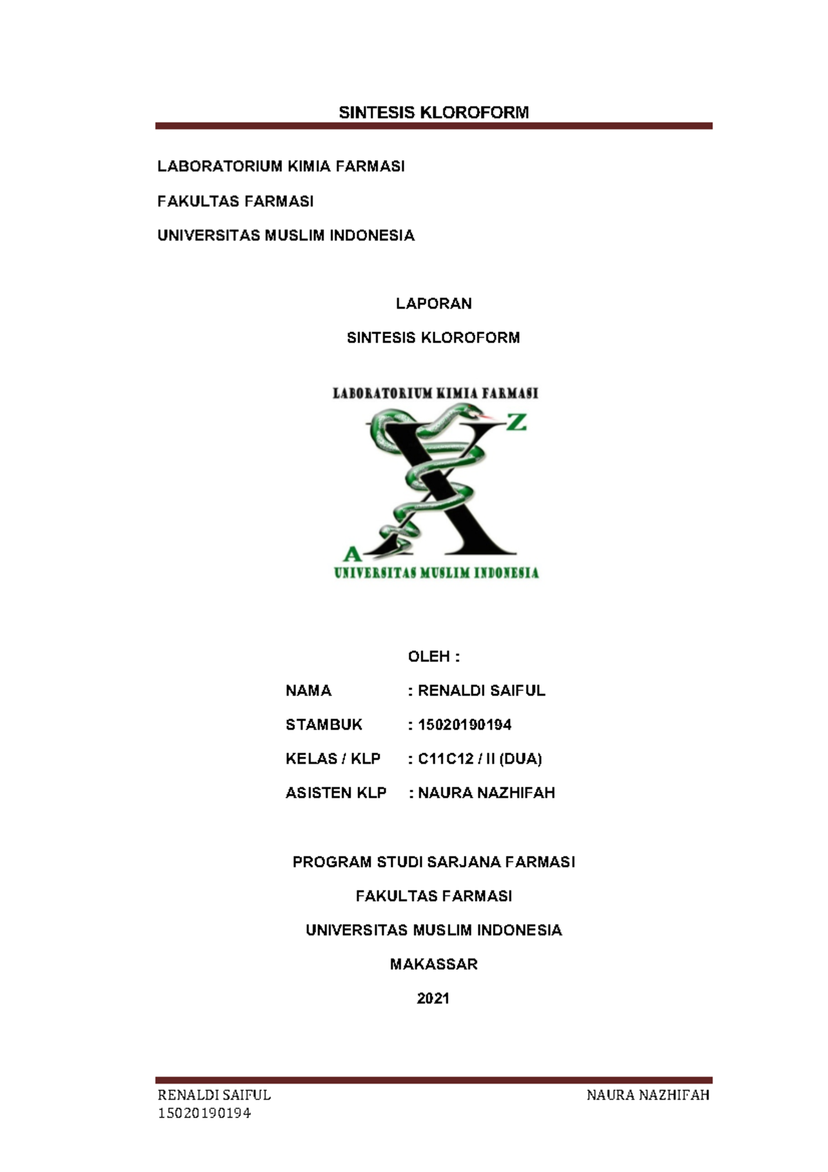 Laporan Sintesis Kloroform Renaldi Saiful 1502019 0194 - RENALDI SAIFUL ...