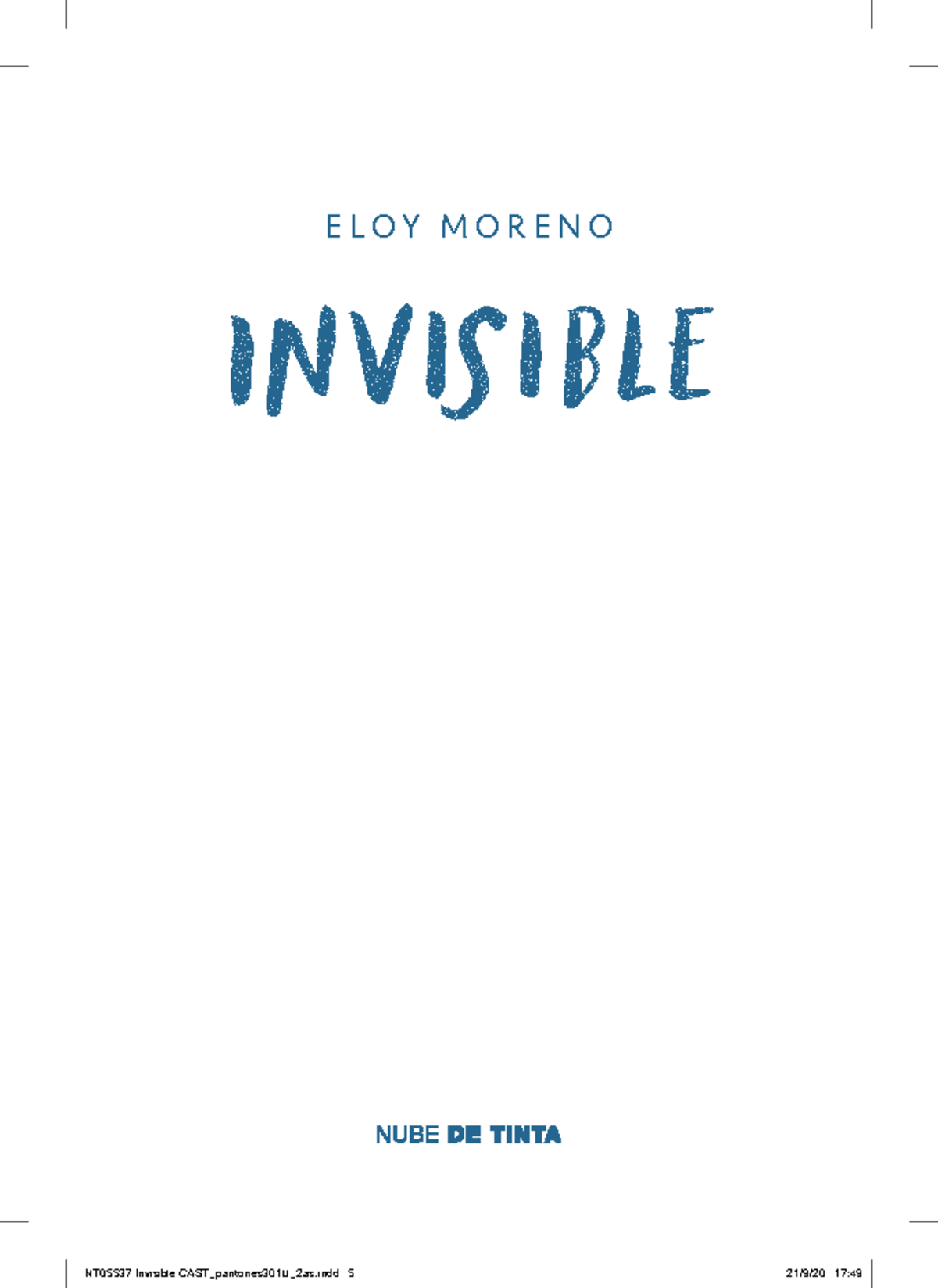 Invisible - lectura - E L O Y M O R E N O Primera edición: noviembre de ...
