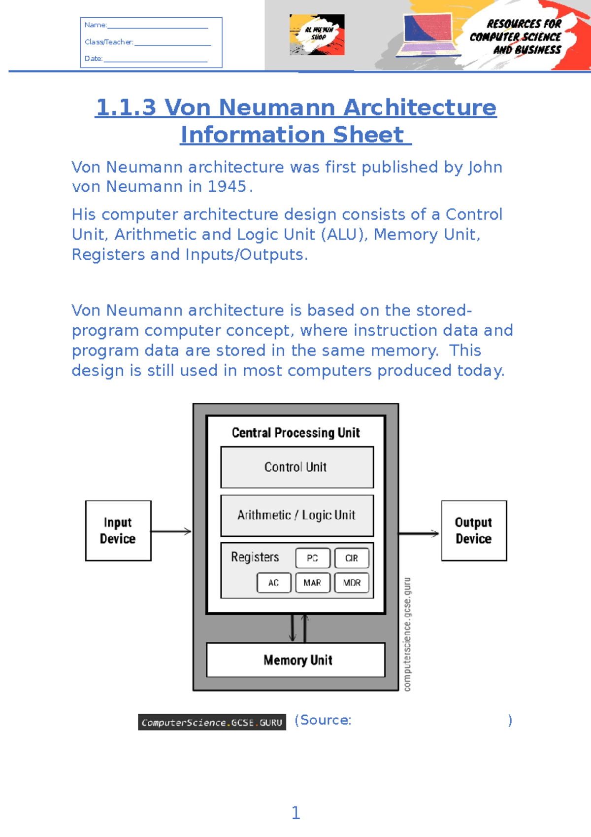 1.1.3-Von-Neumann-Architecture-Information-Sheet - 1.1 Von Neumann Architecture Information ...