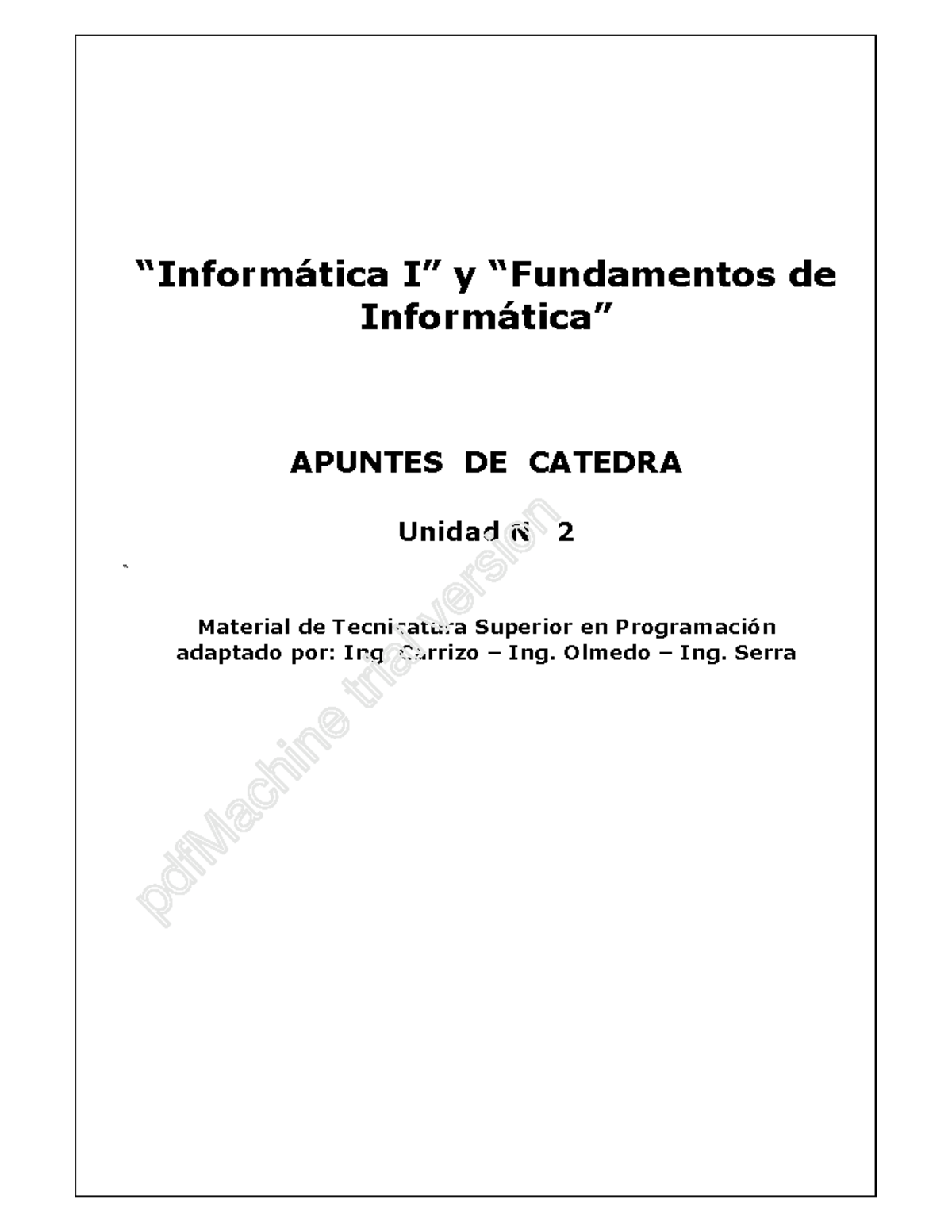 Unidad 2 - Obligatoria - Parcial - ìInform·tica Iî y ìFundamentos de ...