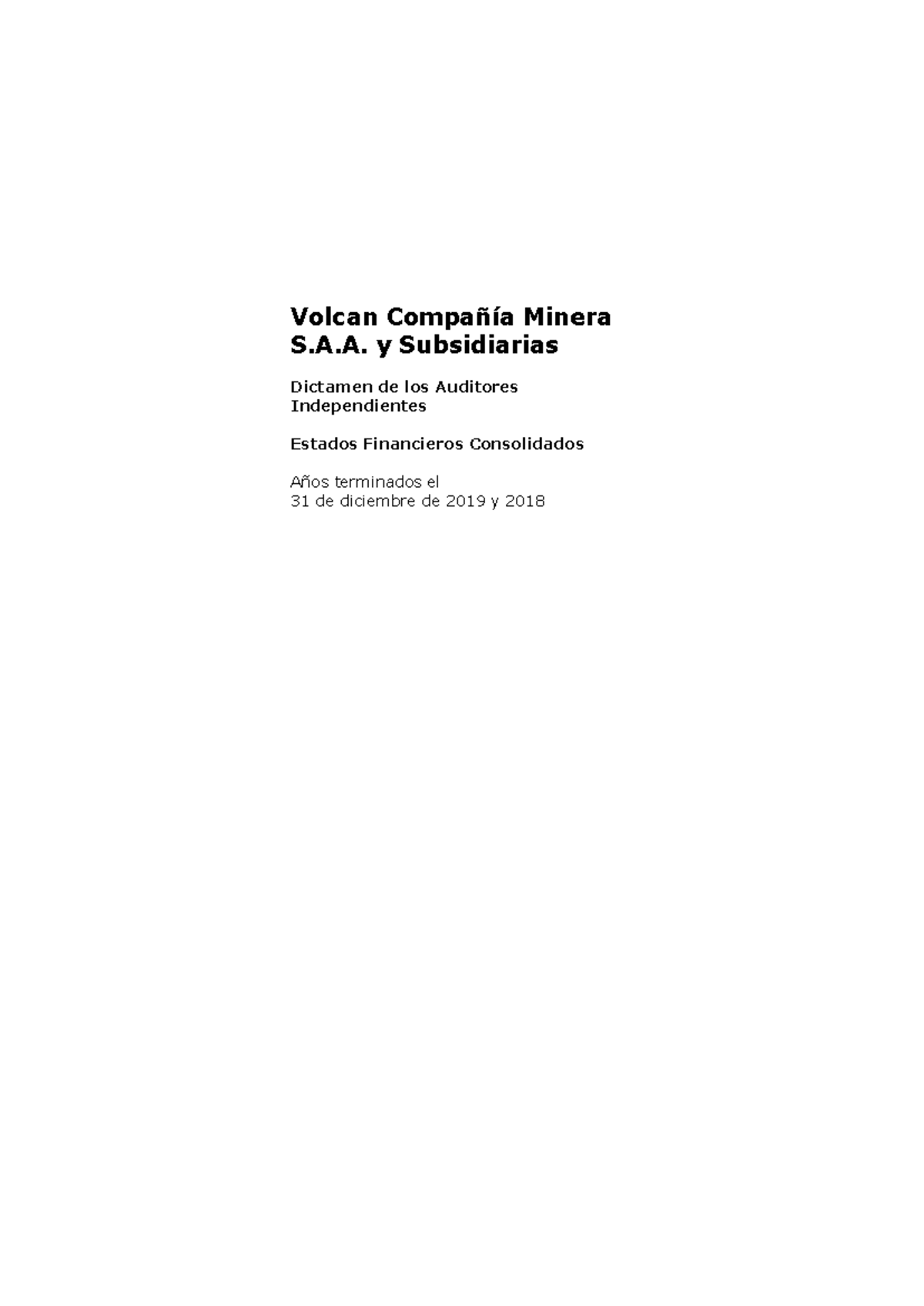 Vocan 2019-2018 - finanzas - Volcan Compañía Minera S.A. y Subsidiarias ...