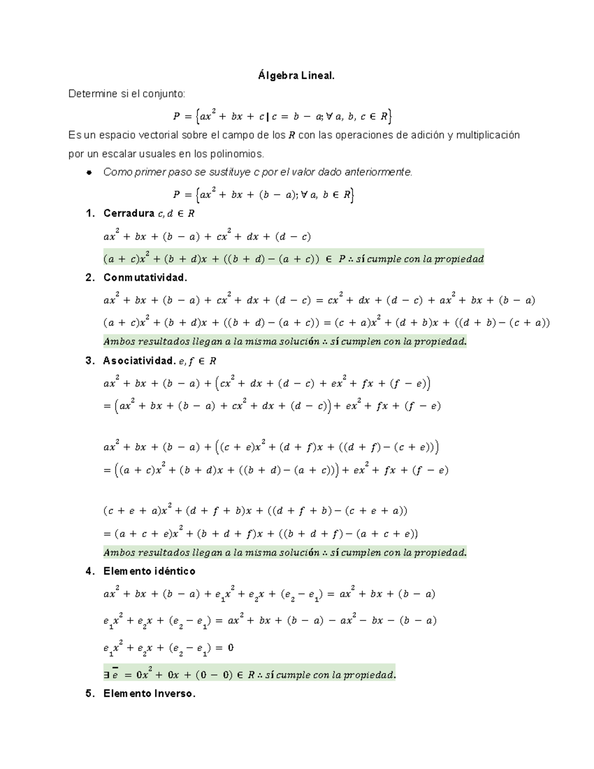 Ejercicio 3 - Álgebra Lineal. Determine si el conjunto: 𝑃 = 𝑎𝑥 2 { + 𝑏𝑥 ...