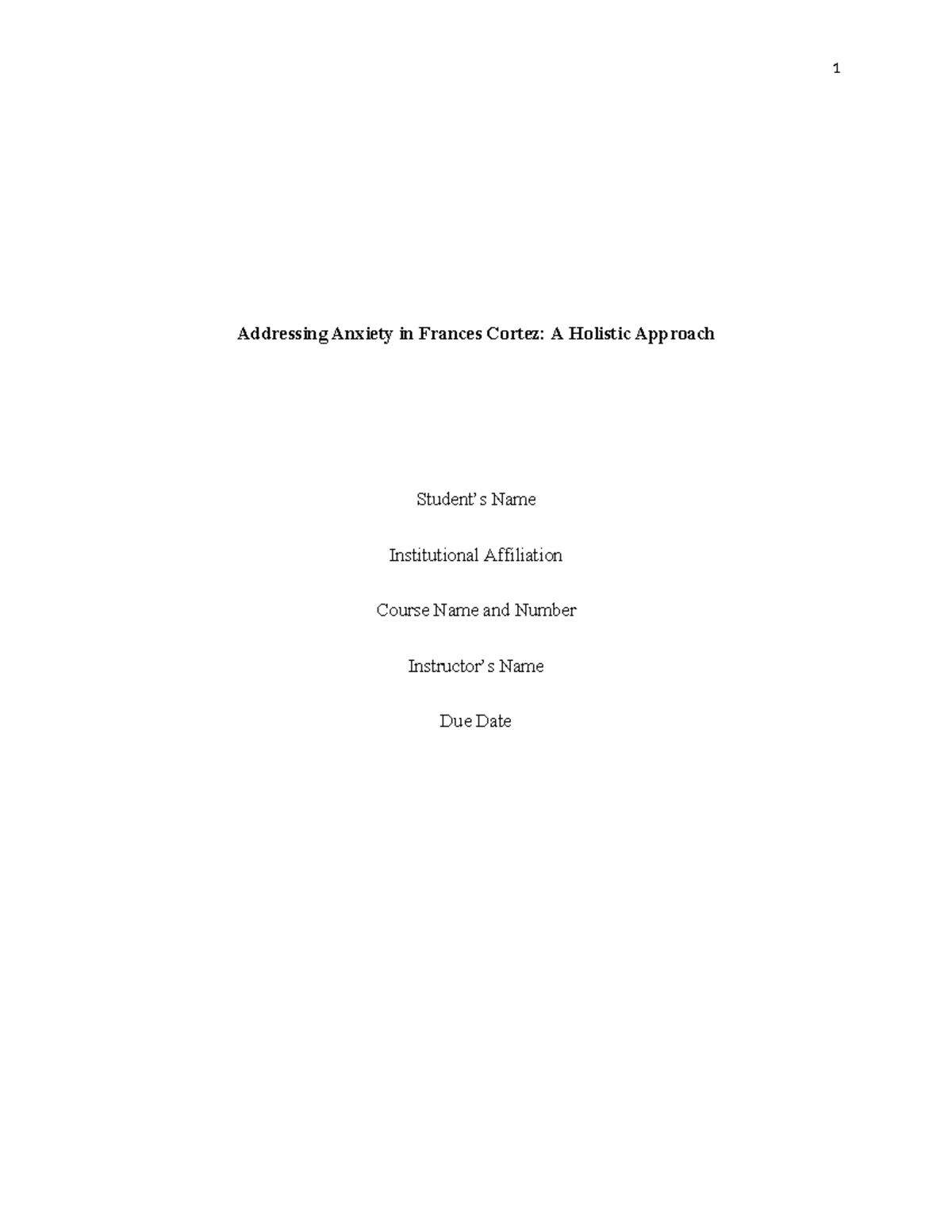 Addressing Anxiety in Frances Cortez - It is an important note to make ...