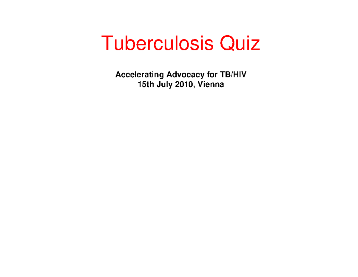 01 tb quiz eng - n/a - Tuberculosis Quiz Accelerating Advocacy for TB ...