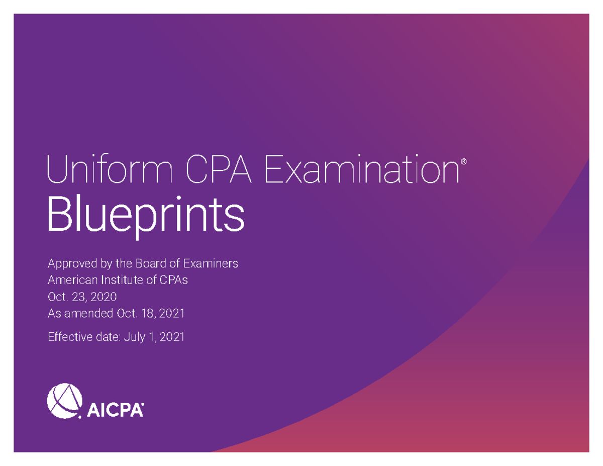 Uniform cpa examination blueprints 12 9 21 - Uniform CPA Examination ...