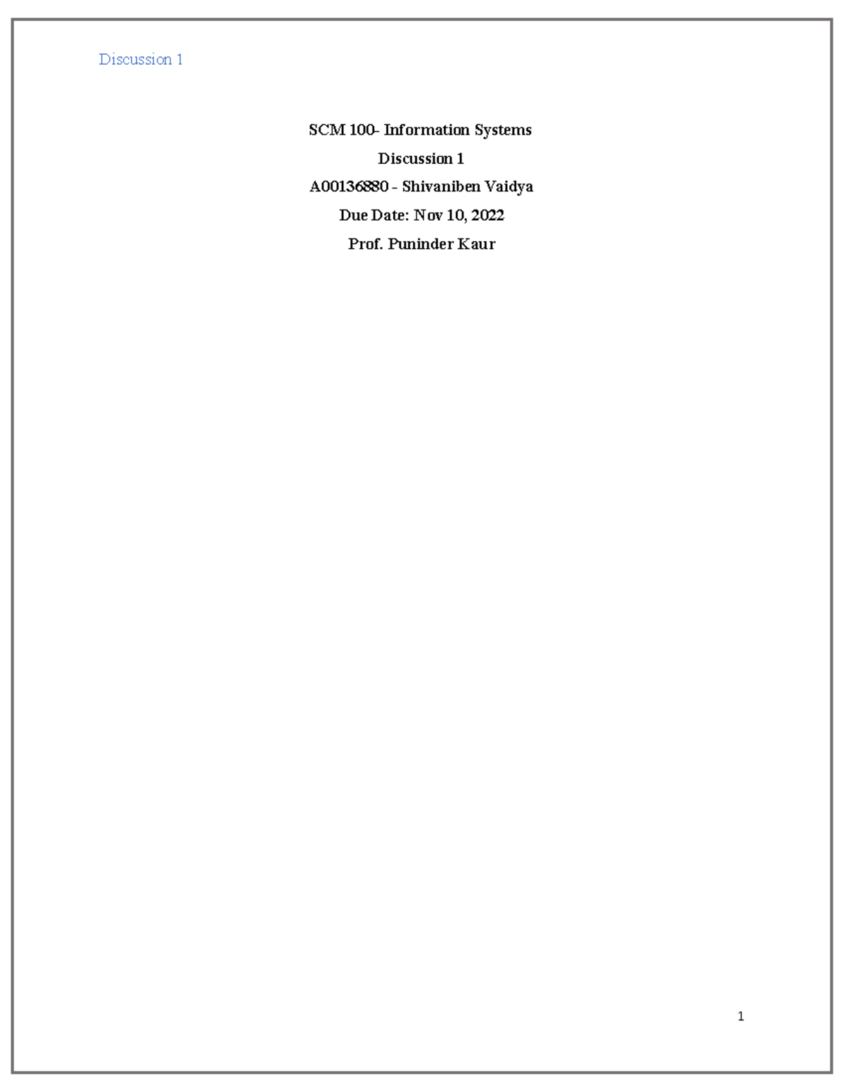 SCM 100 BY SHIVANI - SCM 100- Information Systems Discussion 1 A00136880 - Shivaniben Vaidya Due ...