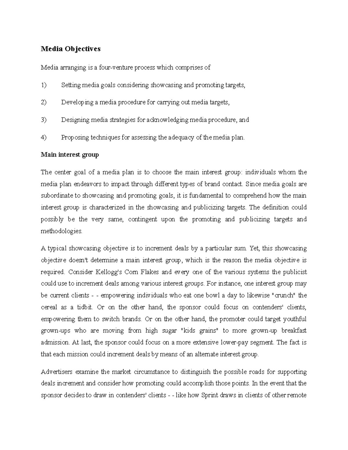 Media Objectives - Media Objectives Media arranging is a four-venture ...