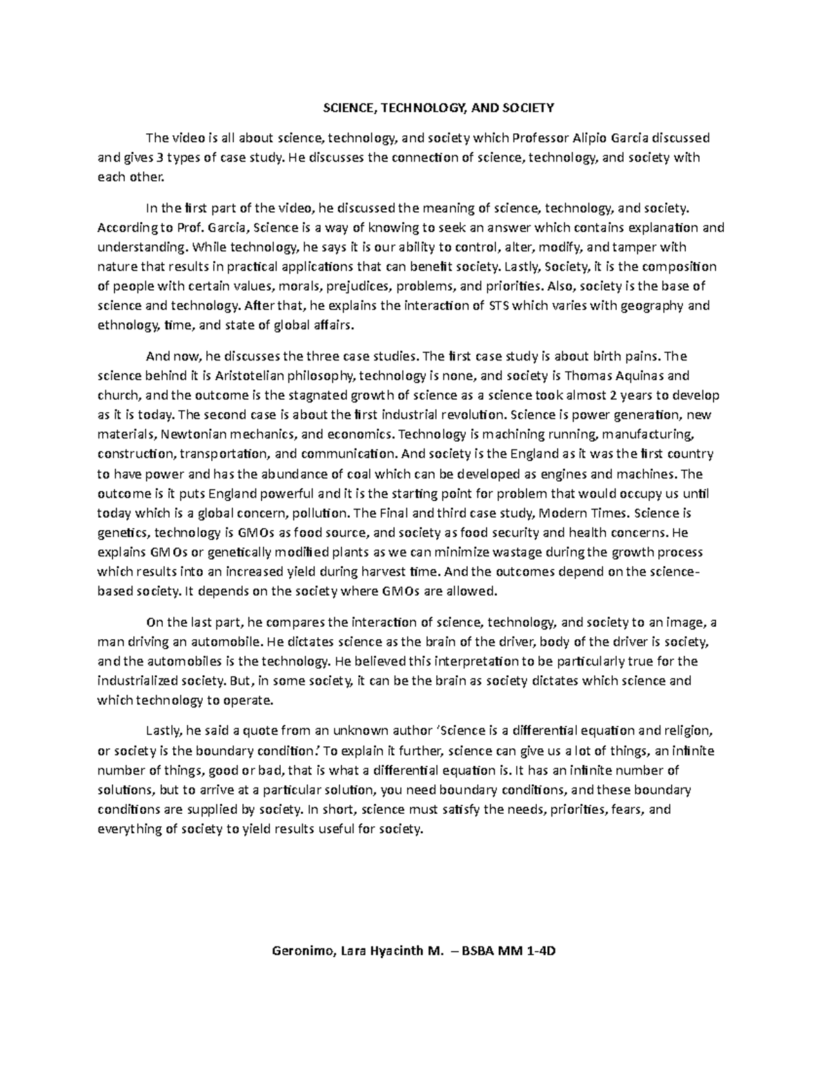 Reflection - SCIENCE, TECHNOLOGY, AND SOCIETY The video is all about ...