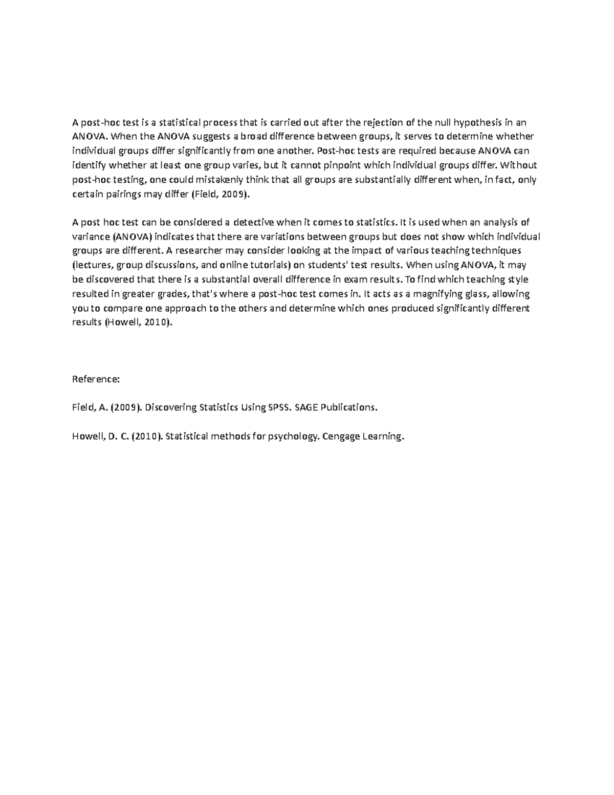 Intro to Probs and Stats - A post-hoc test is a statistical process ...