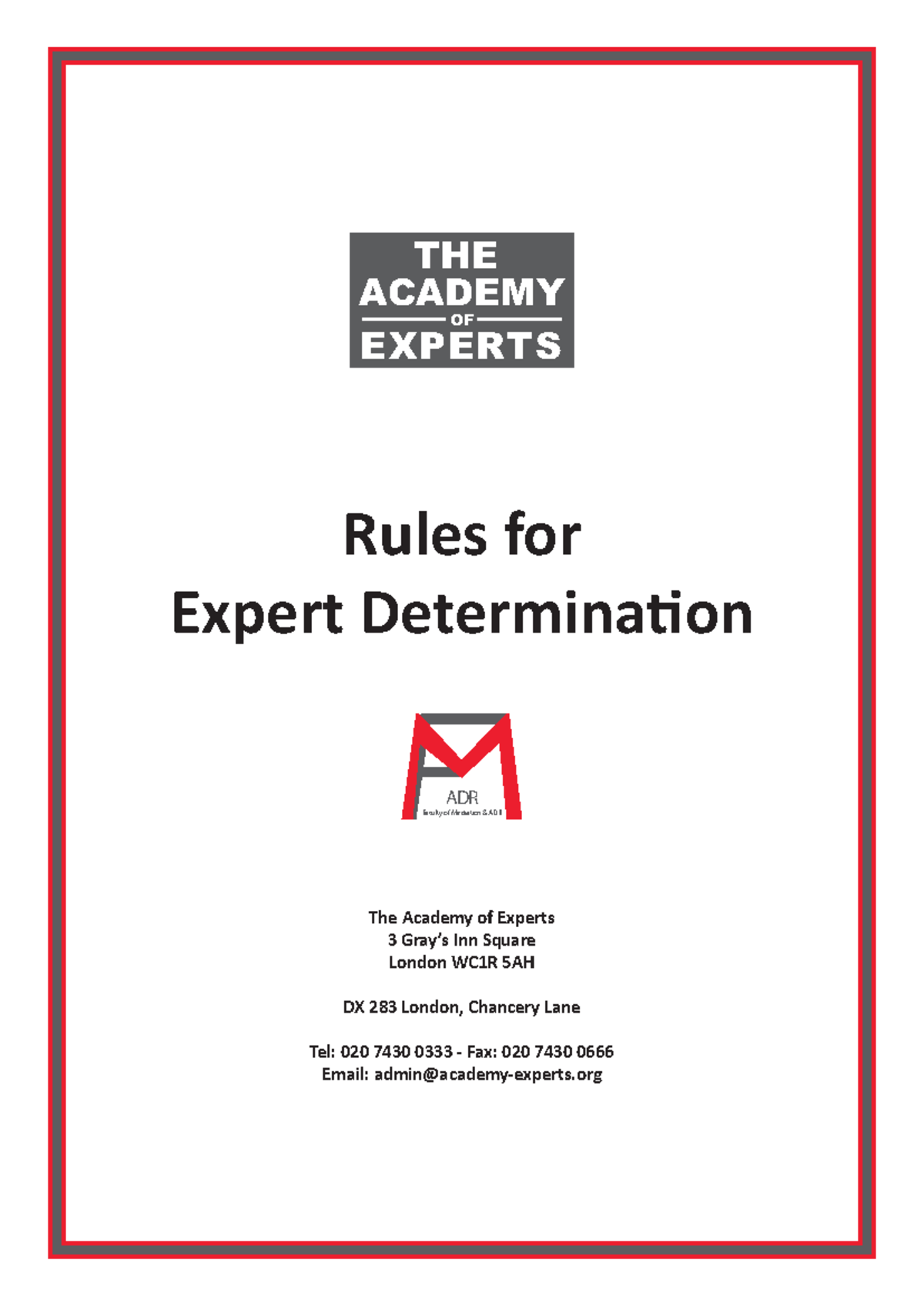 TAE ed rules booklet - © The Academy of Experts 2008 tae/ed/1/ds Rules for Expert Determination ...