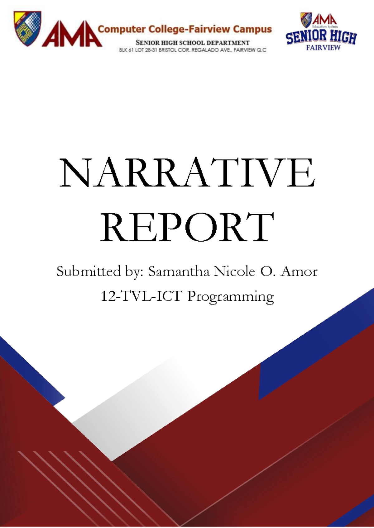 Narrative Report - NARRATIVE REPORT Submitted by: Samantha Nicole O ...