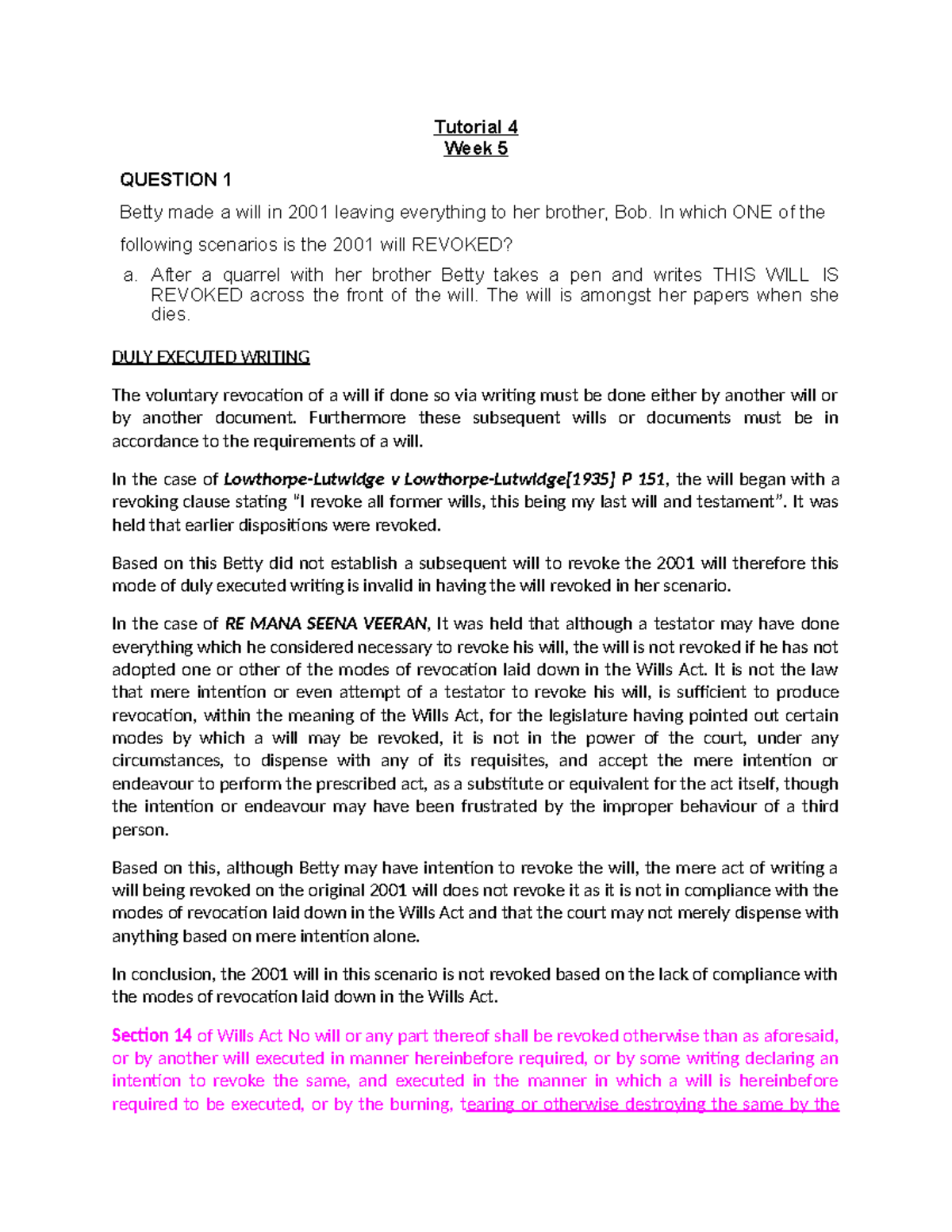 Tutorial 4 Week 5 - Tutorial 4 Week 5 QUESTION 1 Betty made a will in 2001 leaving everything to ...