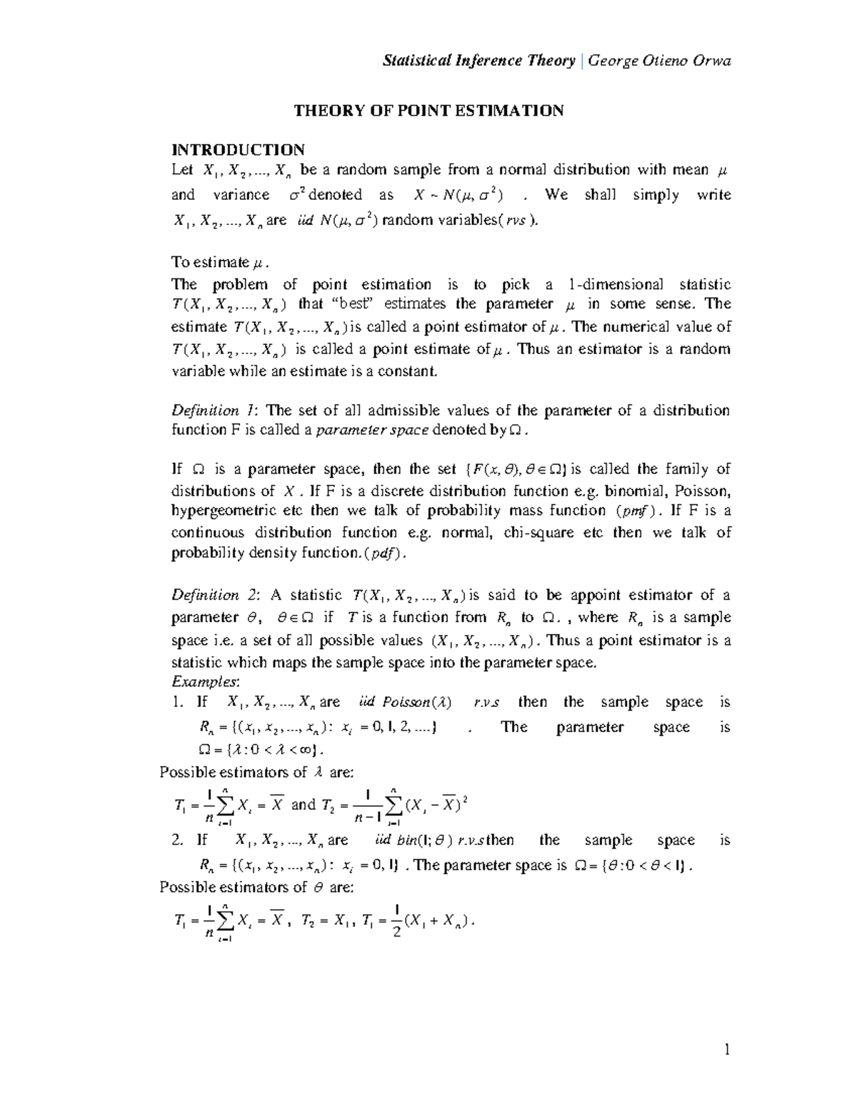 Statistical Inference Theory - THEORY OF POINT ESTIMATION INTRODUCTION Let X 1 , X 2 ,..., Xn be ...