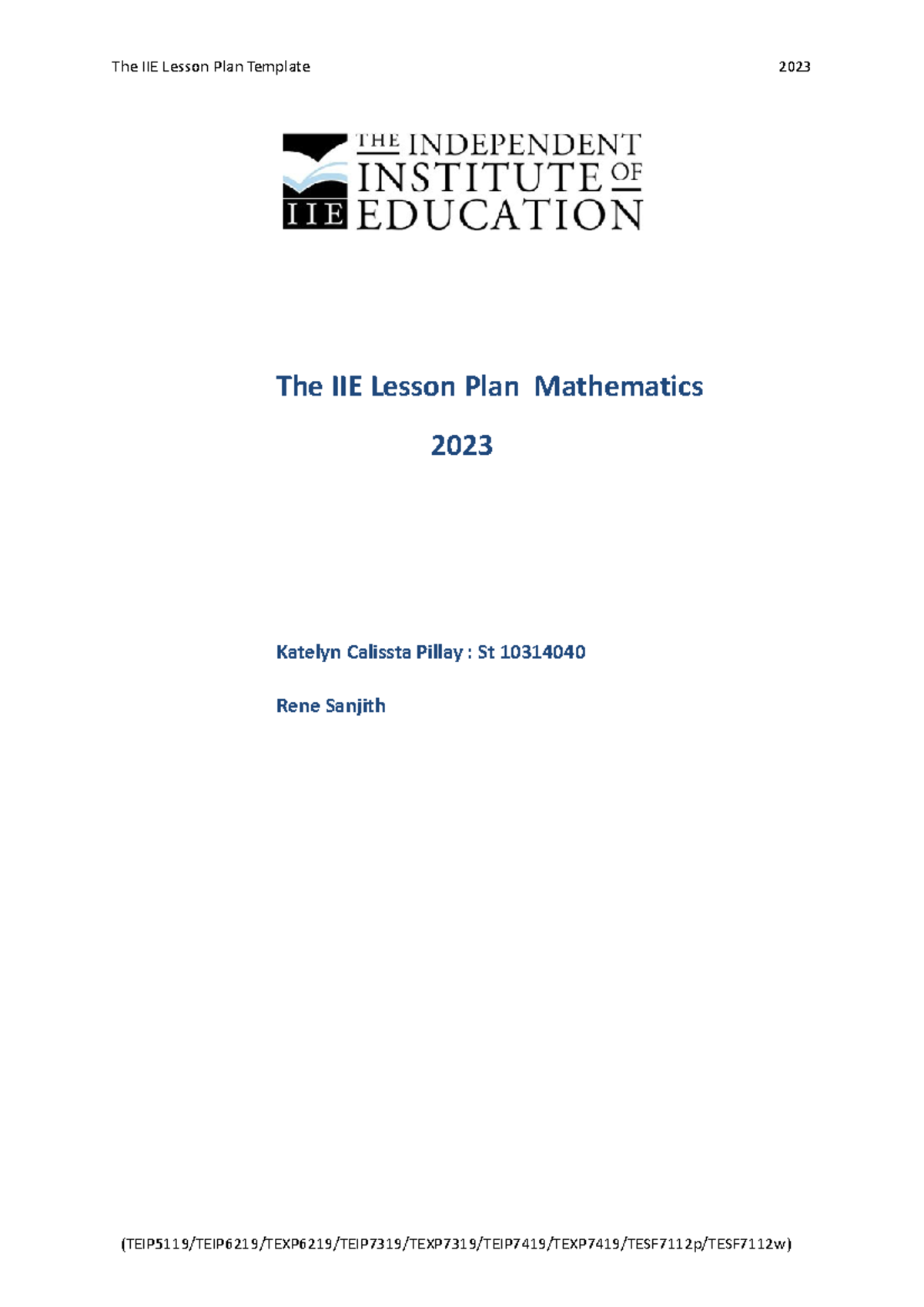 Mice 3 kate - ice task - The IIE Lesson Plan Template 2023 - Studocu