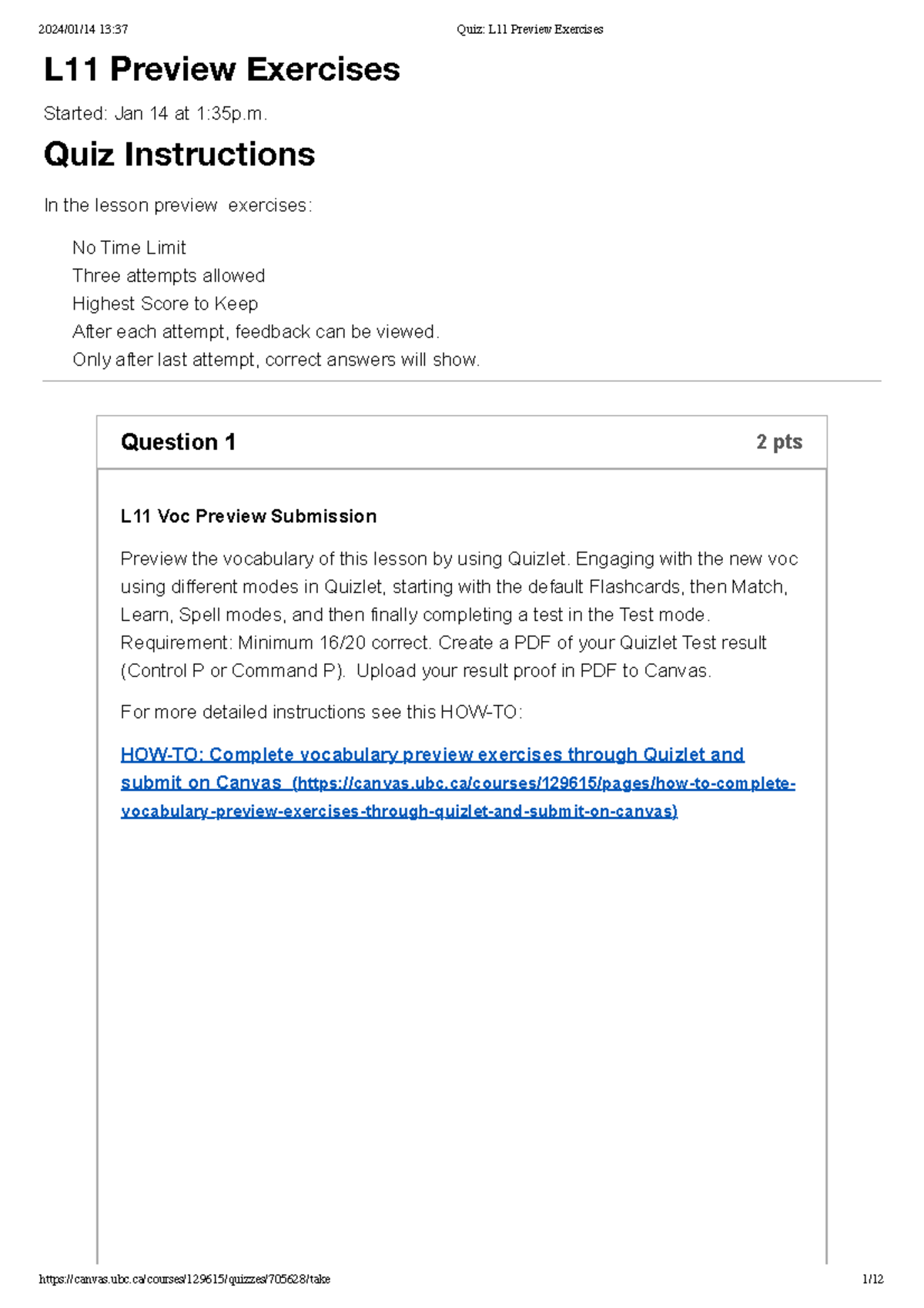 Quiz L11 Preview Exercises - L11 Preview Exercises Started: Jan 14 at 1:35p. Quiz Instructions ...