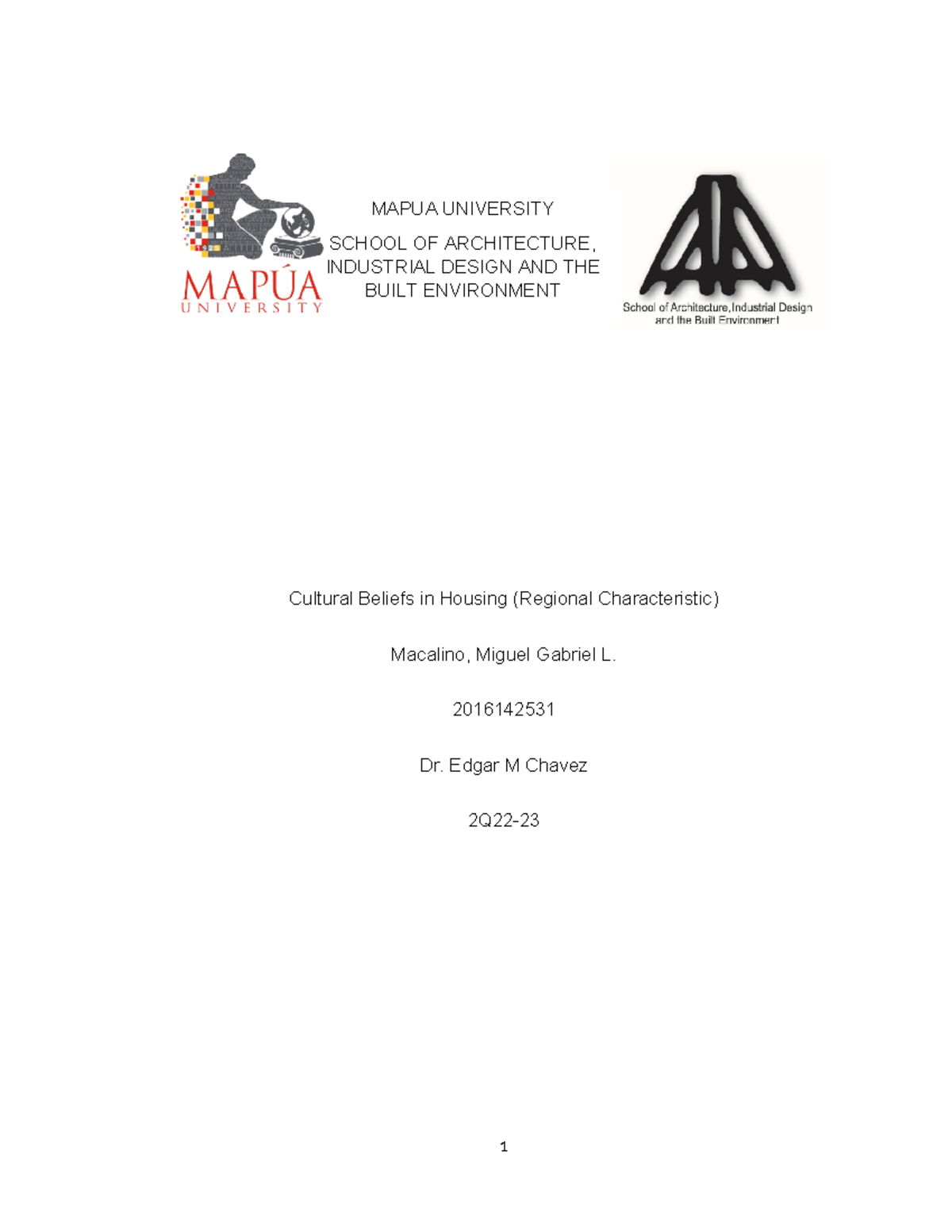 Assignment 100 - MAPUA UNIVERSITY SCHOOL OF ARCHITECTURE, INDUSTRIAL ...