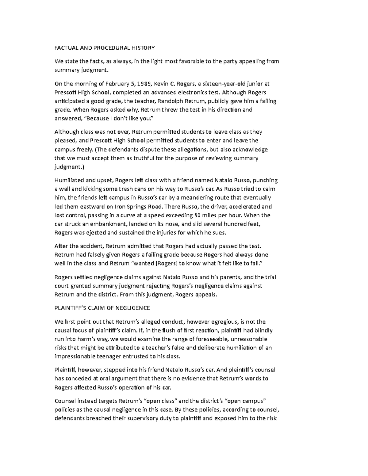 Tort law m24 - Tort law - FACTUAL AND PROCEDURAL HISTORY We state the ...