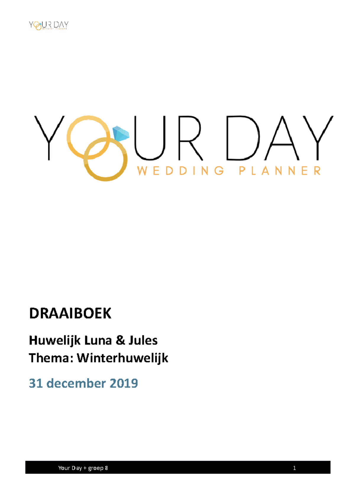 Draaiboek Huwelijk - DRAAIBOEK Huwelijk Luna & Jules Thema ...