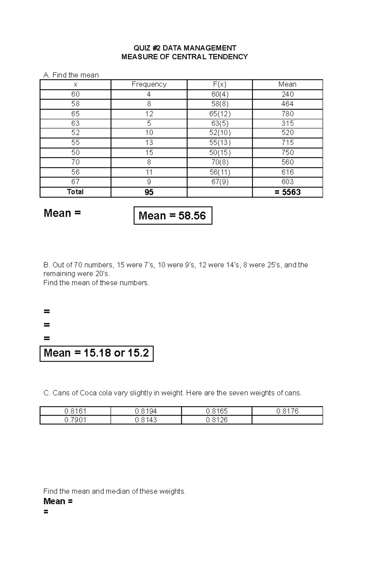 Datamanagement - Math - QUIZ #2 DATA MANAGEMENT MEASURE OF CENTRAL ...