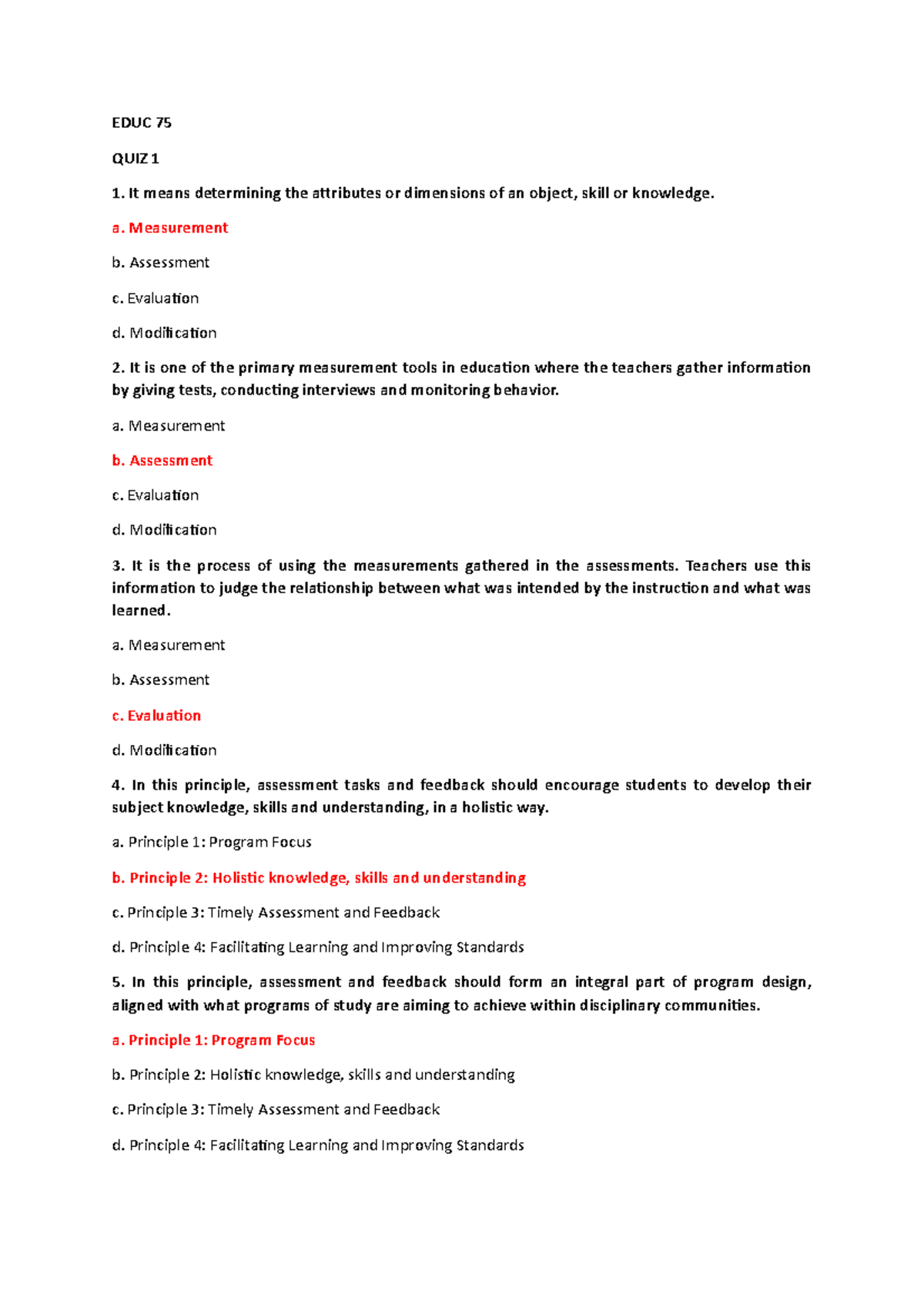 EDUC-75- Quizzes - lecture notes - EDUC 75 QUIZ 1 It means determining ...