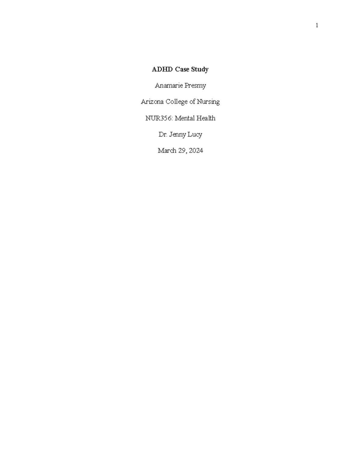 ADHD- Case Study - n/a - ADHD Case Study Anamarie Presmy Arizona ...
