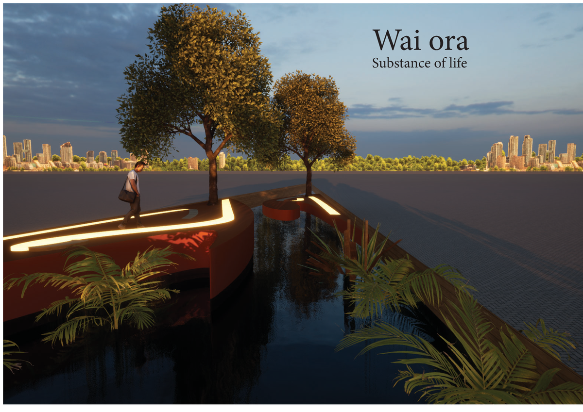 Wai 2 - project SARC112, Landscape designed possibilities. - Wai ora ...