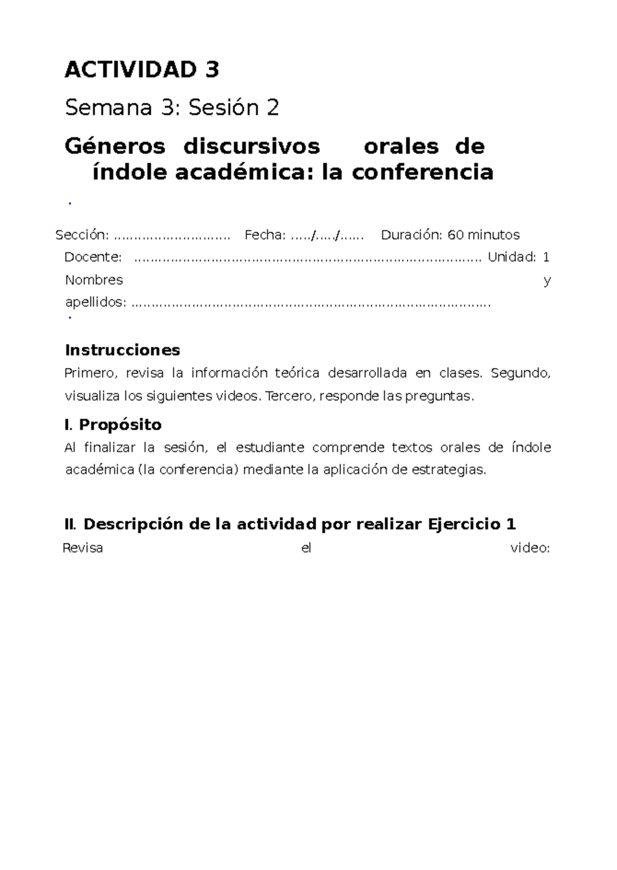 Actividad 3 - ACTIVIDAD 3 Semana 3: Sesión 2 Géneros discursivos orales ...