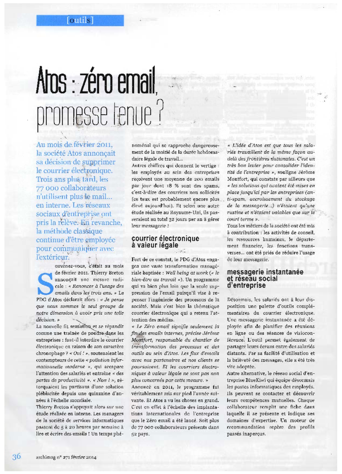 ART000024 - hs :.. zéro email Au moii de féviier 2011, la société Atos ...