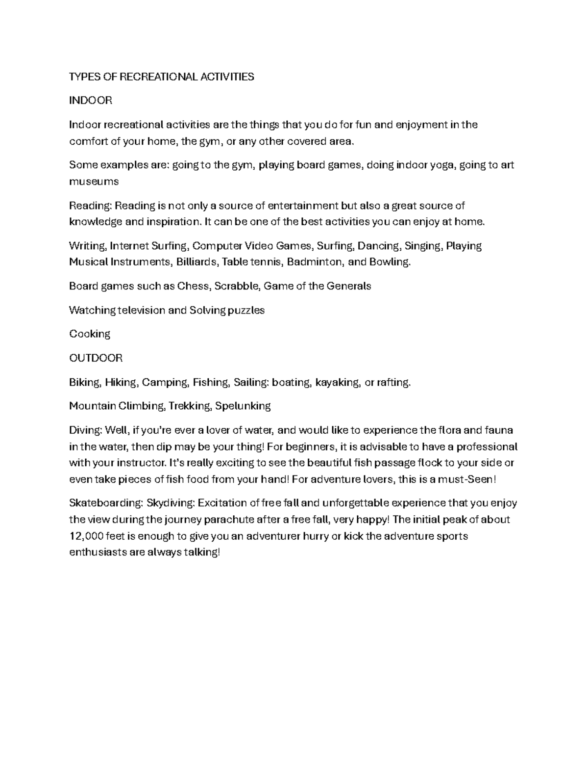 Recreational activities - Some examples are: going to the gym, playing ...