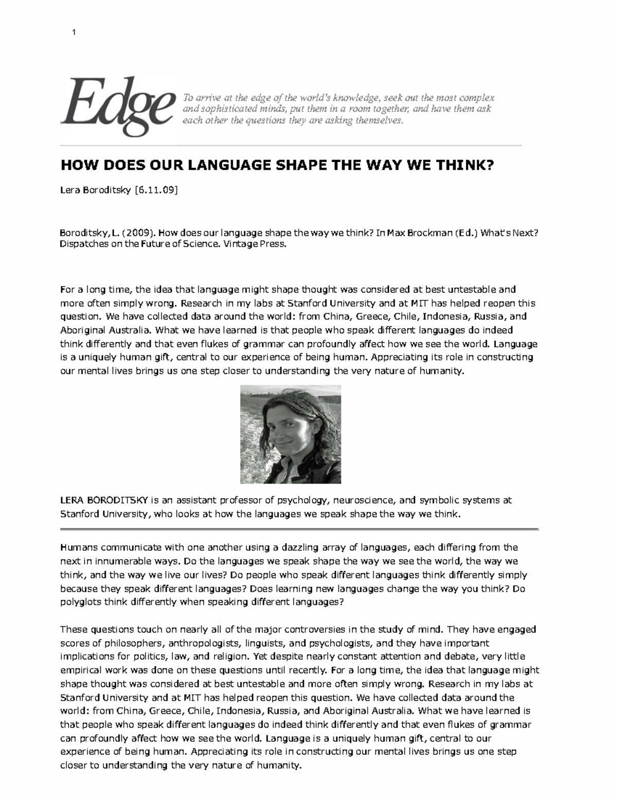 How does language shape the way you think - To arrive at the edge of the world's knowledge, seek ...