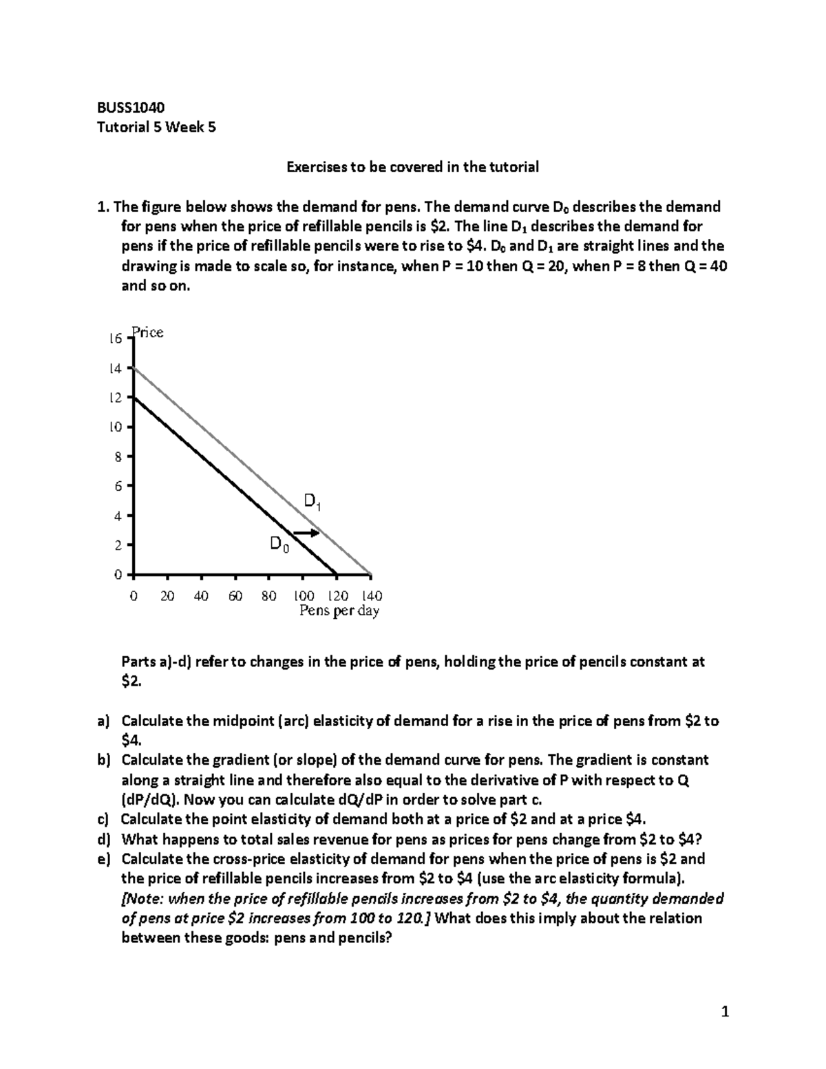 Tutorial 5 with answers - BUSS Tutorial 5 Week 5 Exercises to be covered in the tutorial The ...
