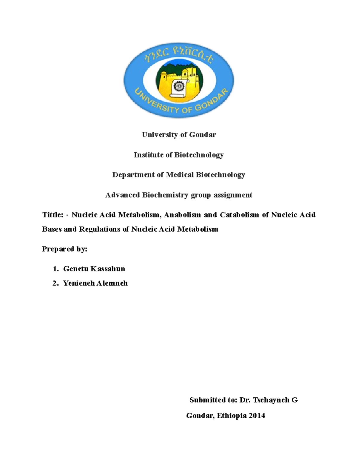 Biochemistry assignment to be sub - University of Gondar Institute of ...