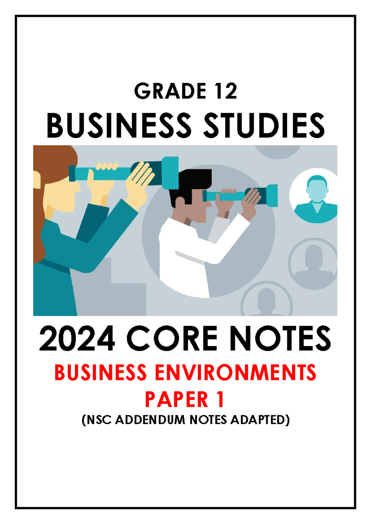 2024 BSTD GR12 Paper 1 CORE Notes ENG - GRADE 12 BUSINESS STUDIES 2024 ...