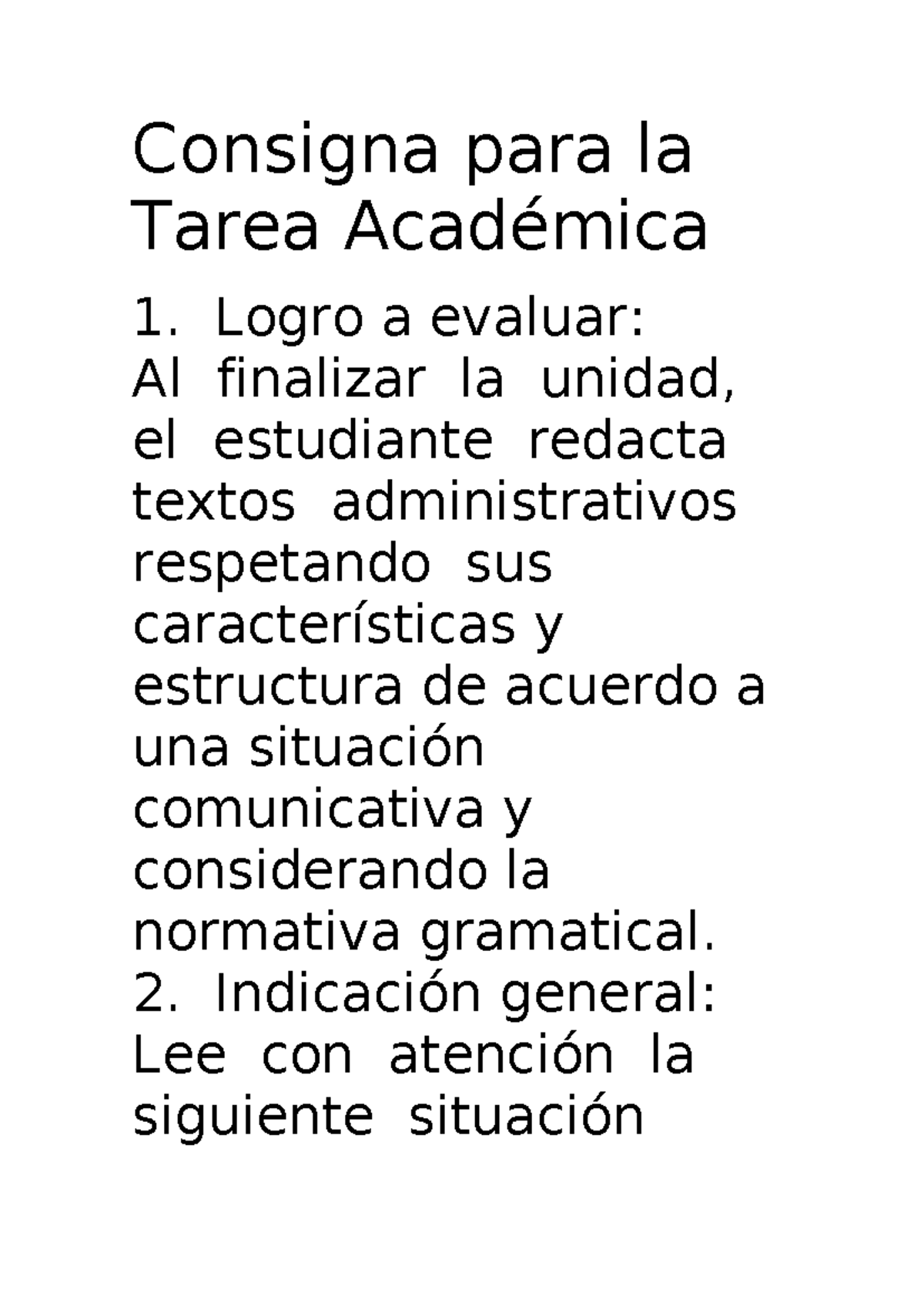 Consigna para la Tarea Académica comprensión y redacción - Consigna para la Tarea Académica 1 ...