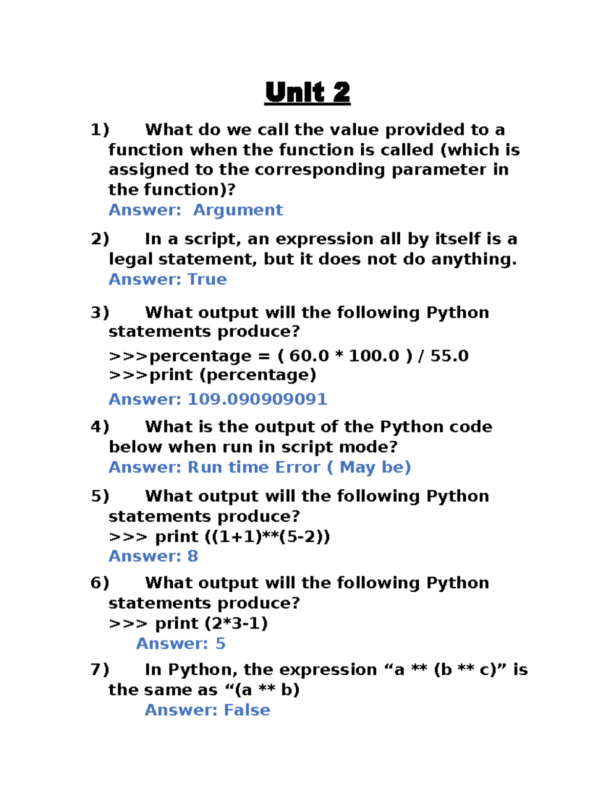 Self Quiz All Units - Unit 2 What do we call the value provided to a ...