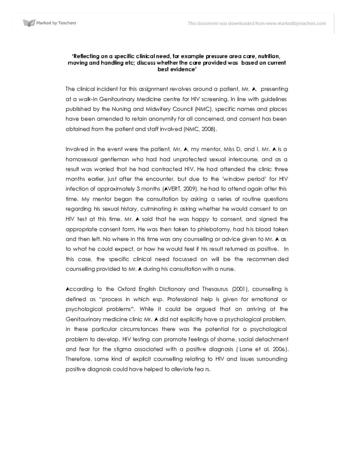 Reflecting on a specific clinical need for example pressure area care ...