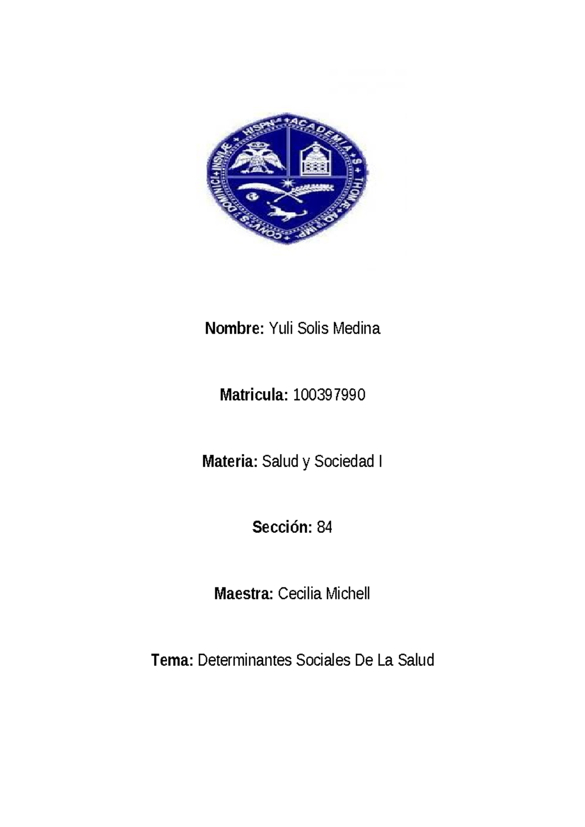 Determinantes Sociales de la Salud - Nombre: Yuli Solis Medina ...
