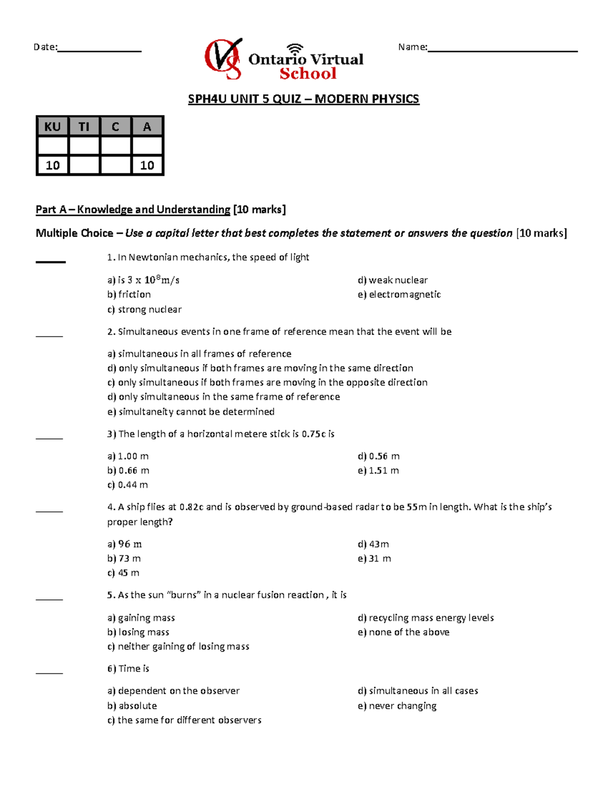 1590708800-QUIZ Modern - SPH4U UNIT 5 QUIZ – MODERN PHYSICS KU TI C A ...