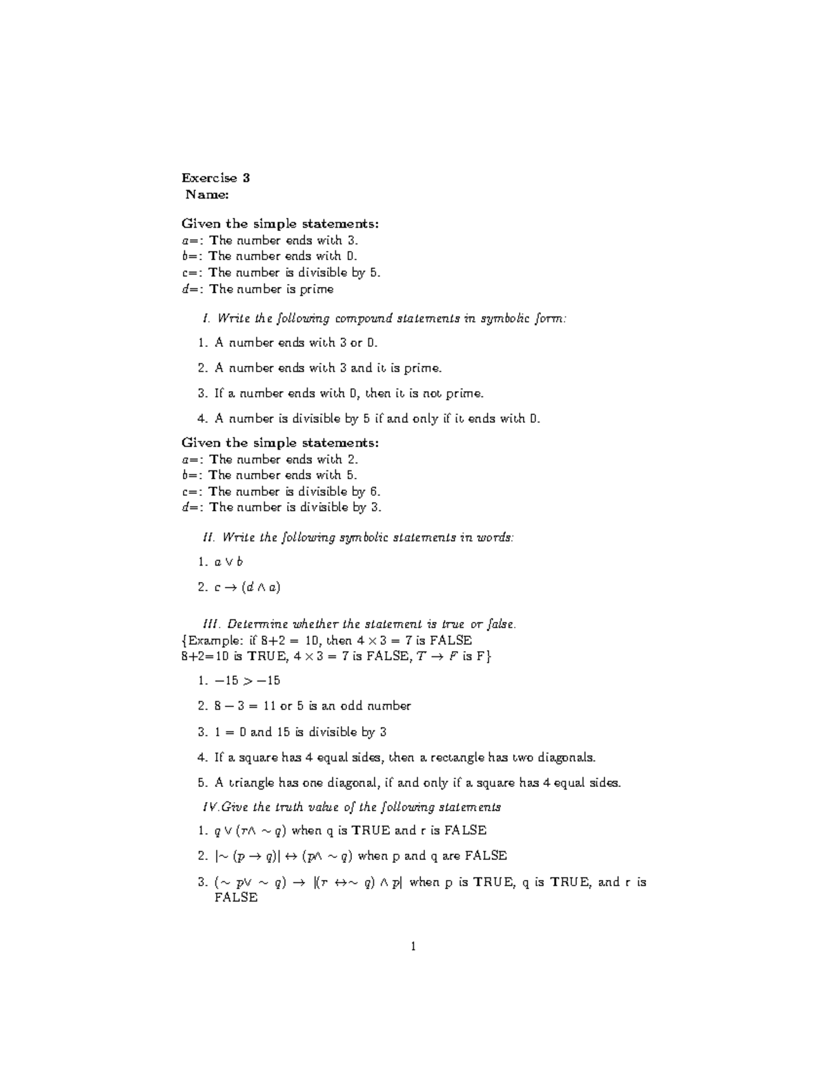 Exercise 3 - Exercise 3 Name: Given the simple statements: a=: The ...