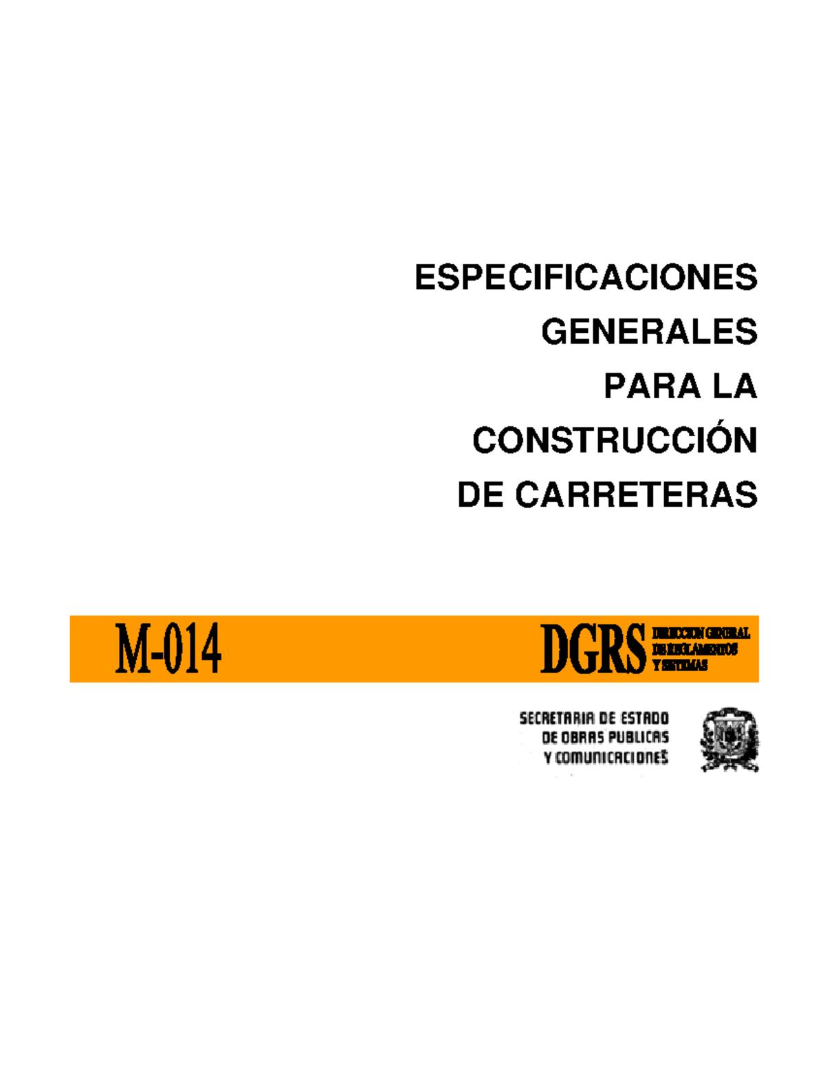 R-014 - R012 MOP - ESPECIFICACIONES GENERALES PARA LA CONSTRUCCIÓN DE CARRETERAS ...