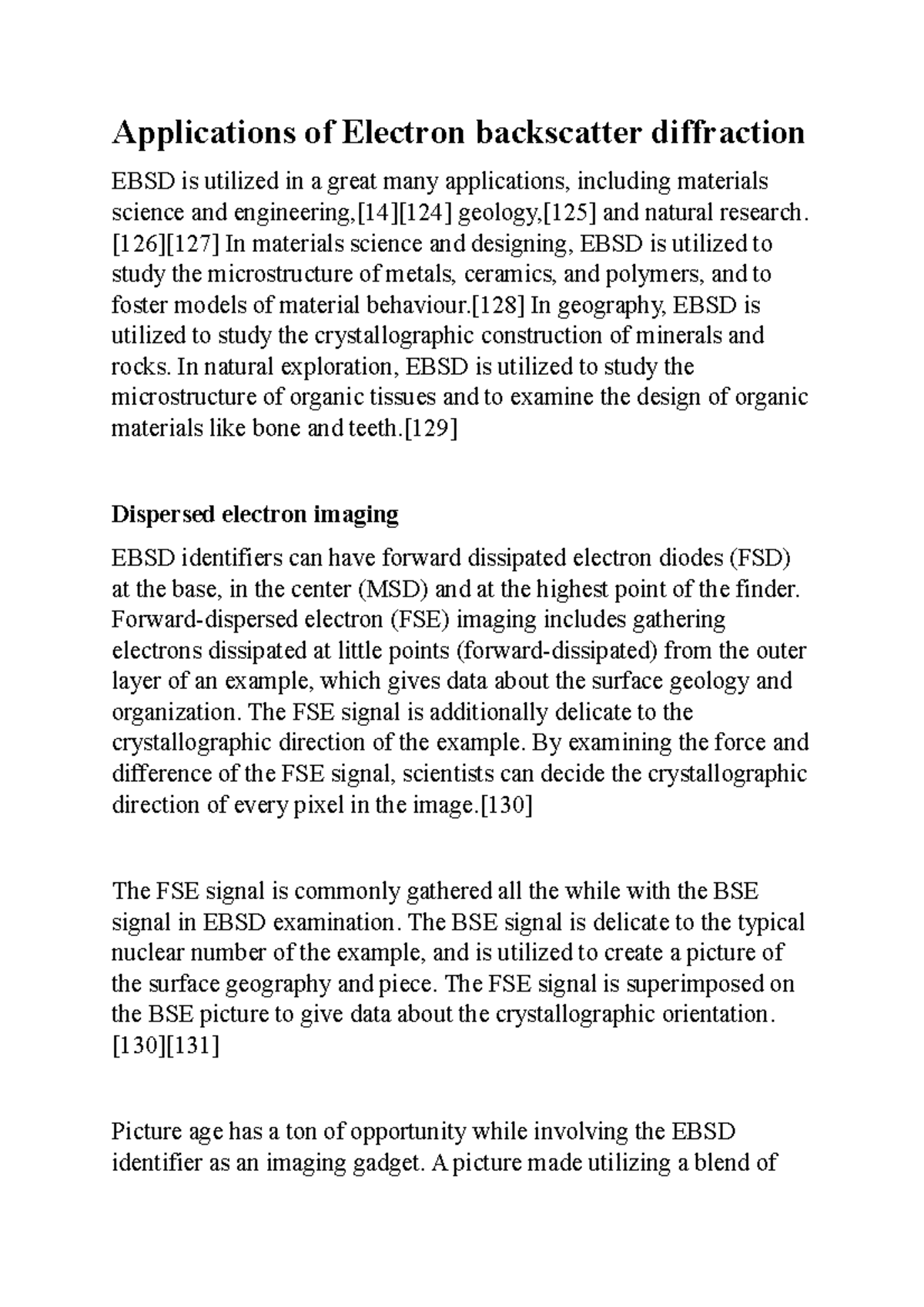 Applications of Electron backscatter diffraction - [126][127] In materials science and designing ...