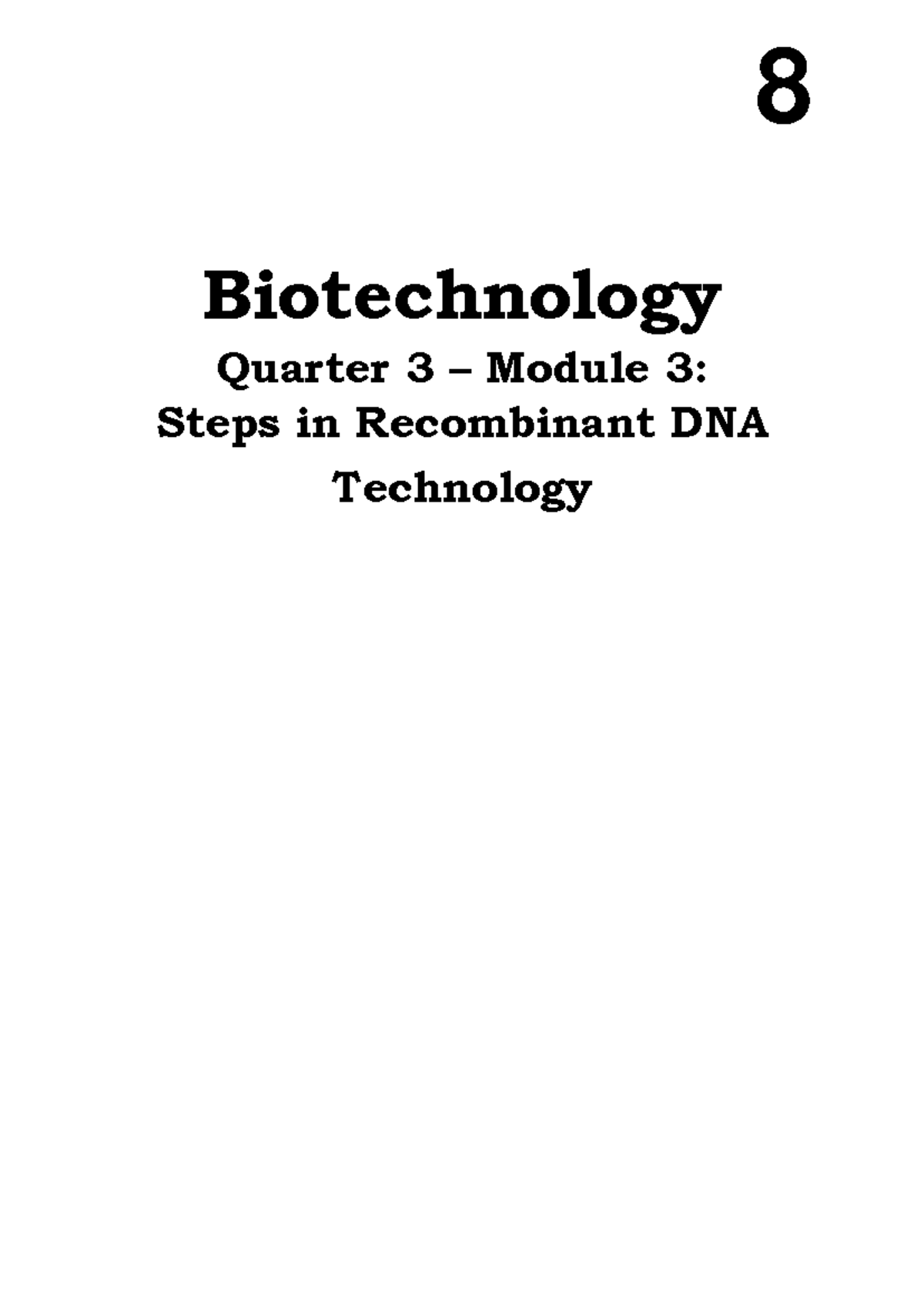 Q3 Biotech Module 3 - 8 Biotechnology Quarter 3 – Module 3: Steps in ...