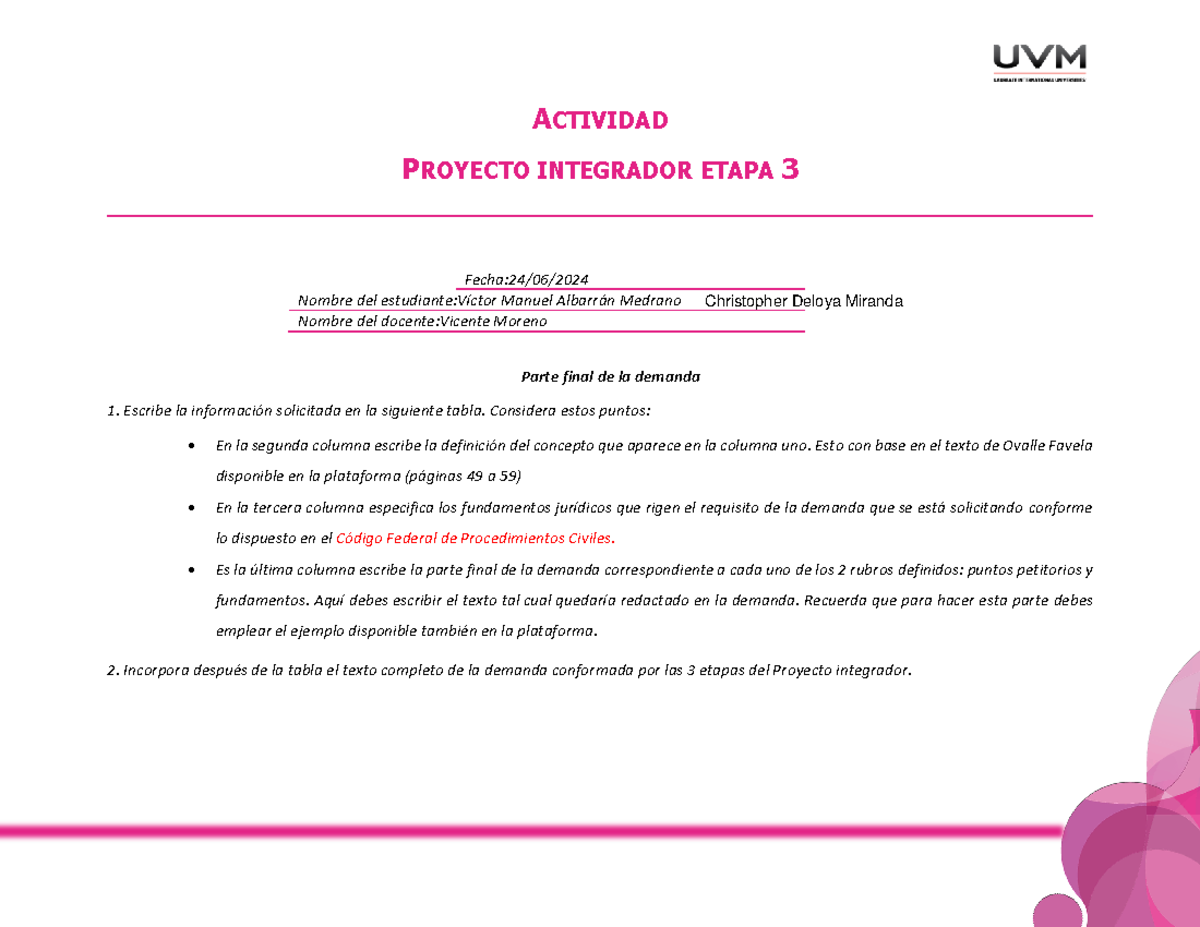 A8 Vmamcdm - tarea de clase - ACTIVIDAD PROYECTO INTEGRADOR ETAPA 3 Fecha: 24 / 06 / 2024 Nombre ...
