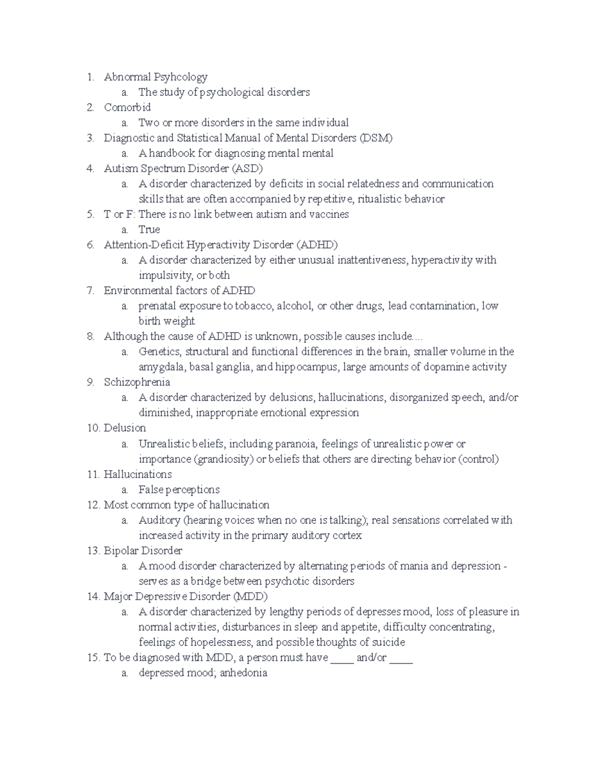 Exam 4 study guide - Abnormal Psyhcology a. The study of psychological ...