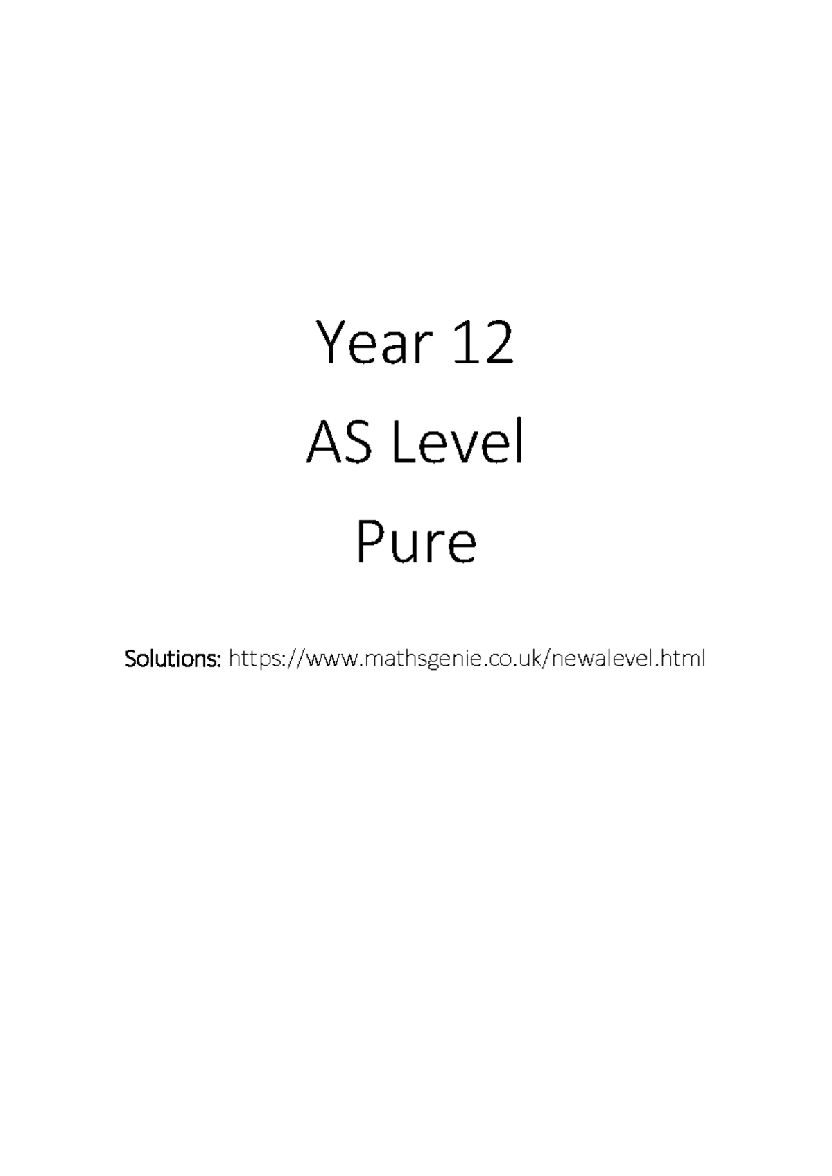 Year 12 AS Pure topic questions - Year 12 AS Level Pure Solutions ...